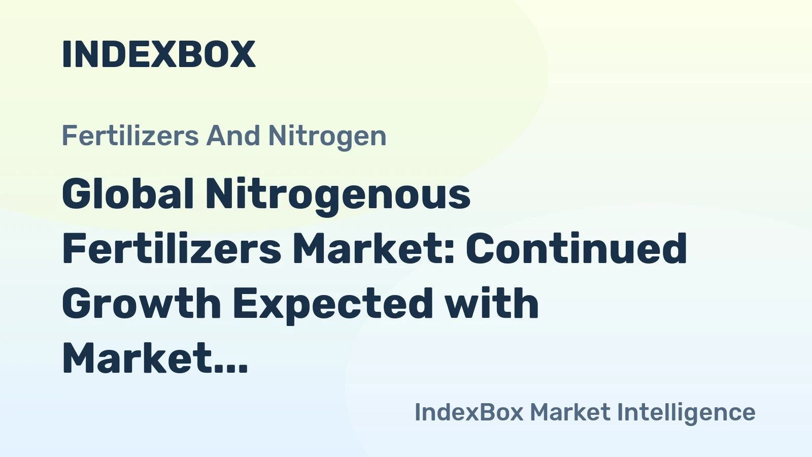 Global Nitrogenous Fertilizers Market: Continued Growth Expected with Market Volume Reaching 393M Tons and Value Reaching $194.2B by 2035
