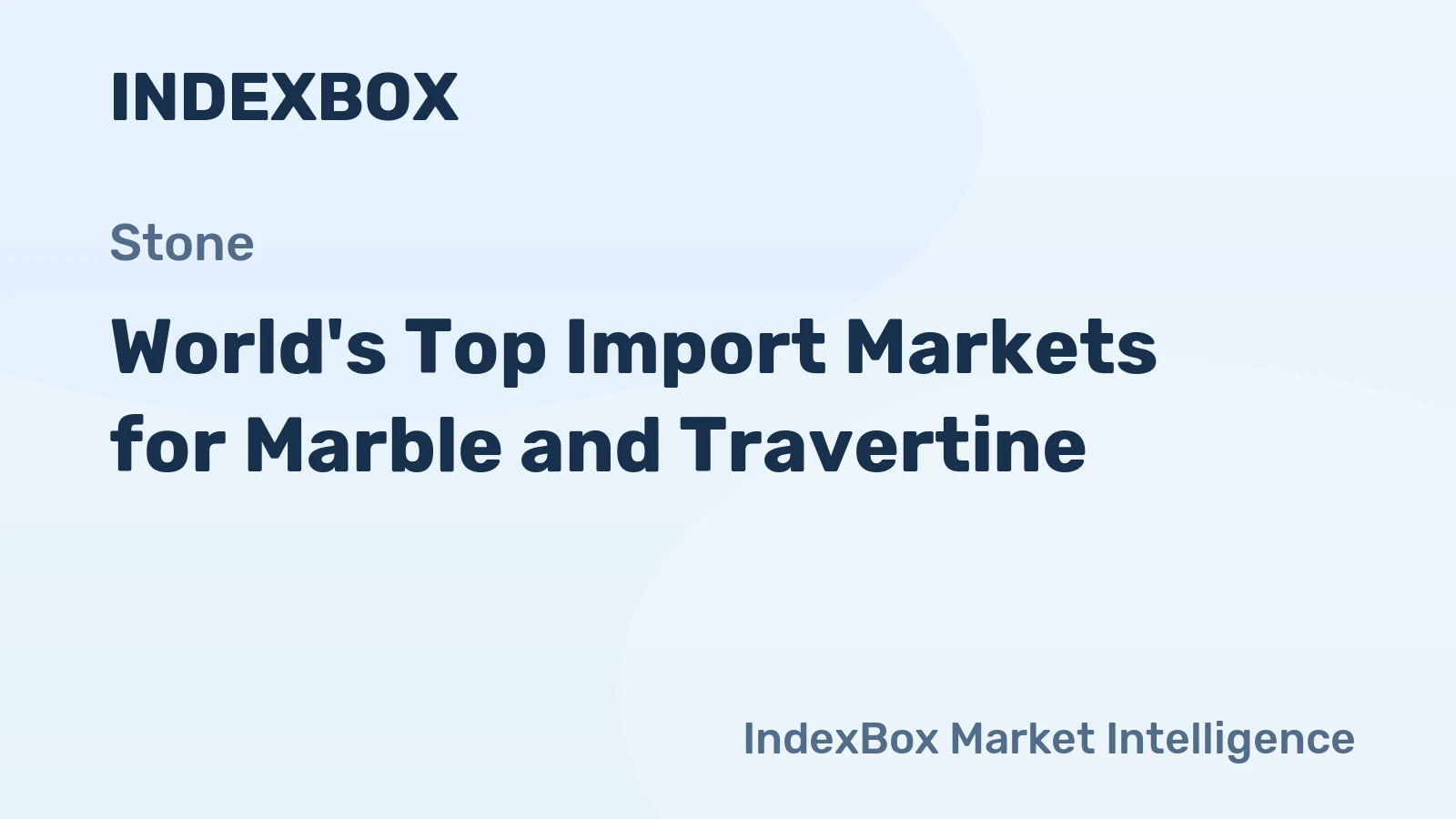 World's Top Import Markets for Marble and Travertine