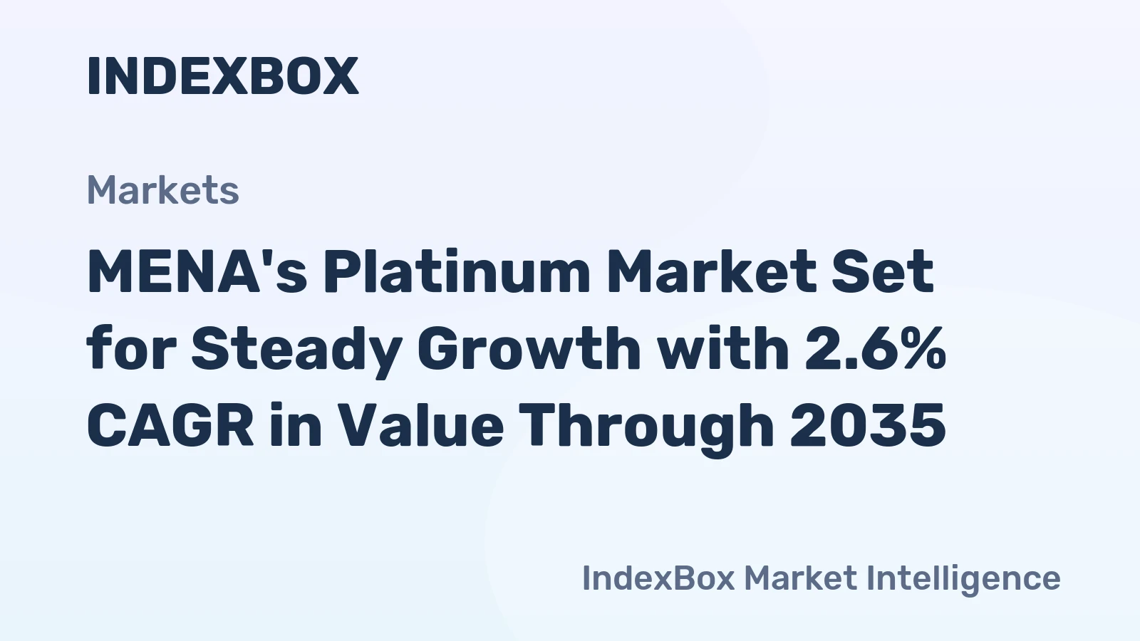 MENA's Platinum Market Set for Steady Growth with 2.6% CAGR in Value Through 2035