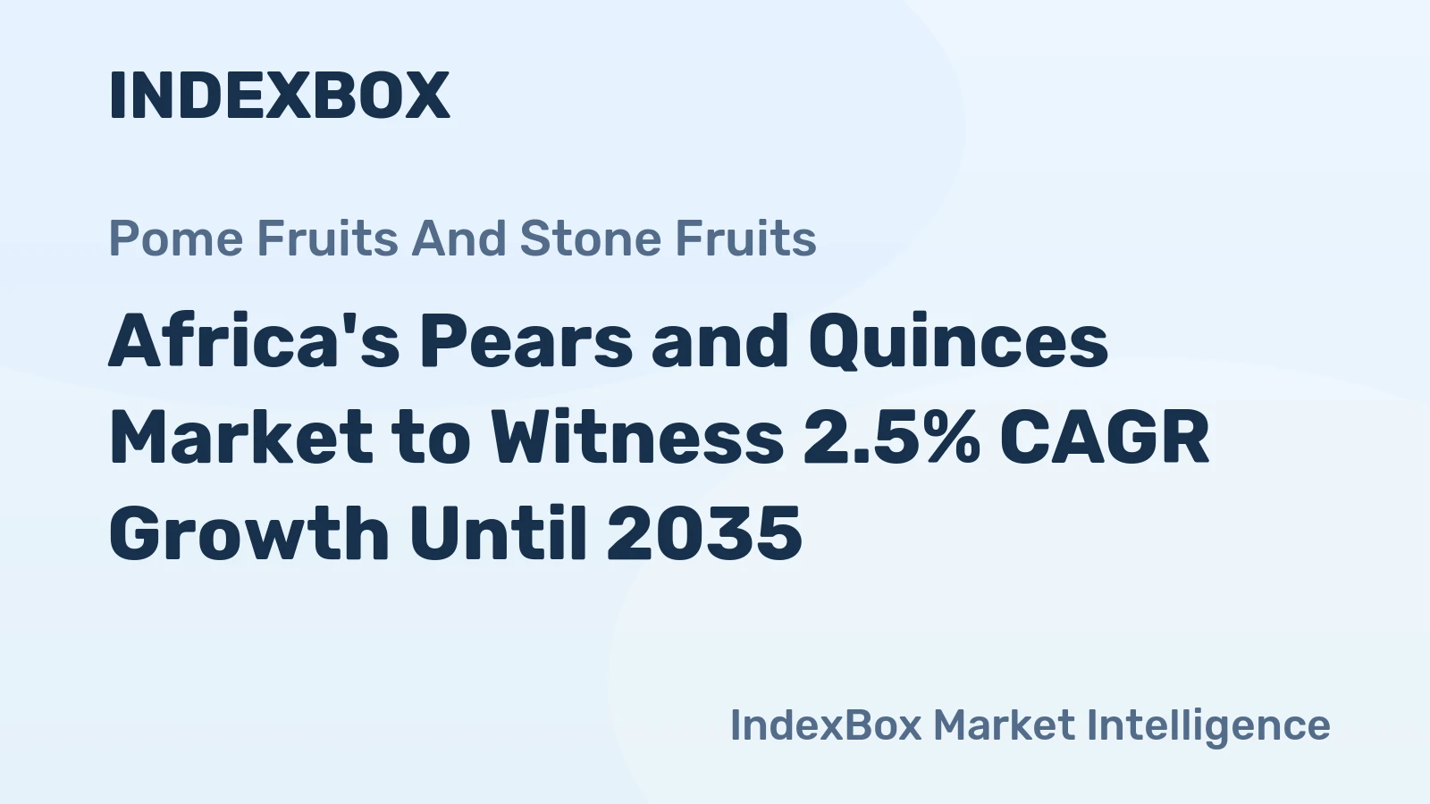 Africa's Pears and Quinces Market to Witness 2.5% CAGR Growth Until 2035
