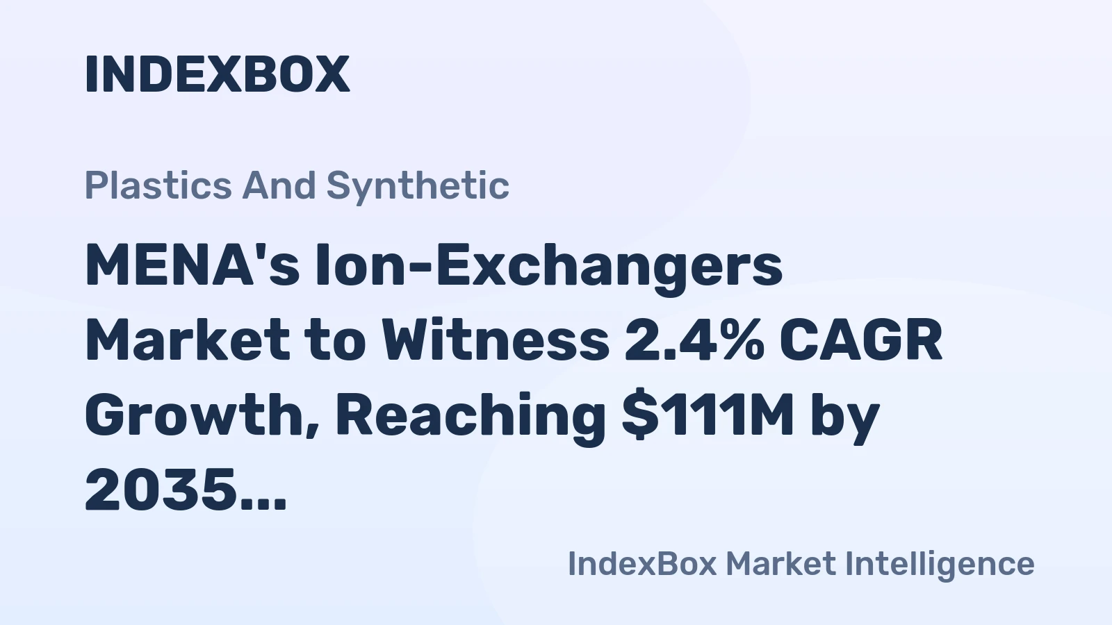 MENA's Ion-Exchangers Market to Witness 2.4% CAGR Growth, Reaching $111M by 2035