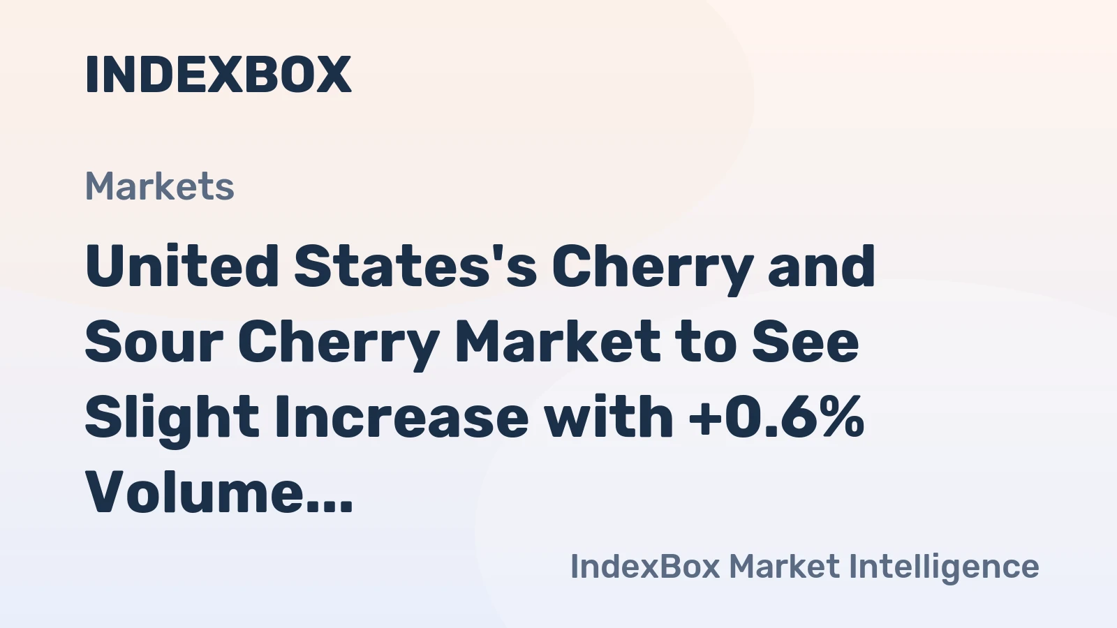 United States's Cherry and Sour Cherry Market to See Slight Increase with +0.6% Volume Growth to 317K tons and +0.8% Value Growth to $1.9B by 2035