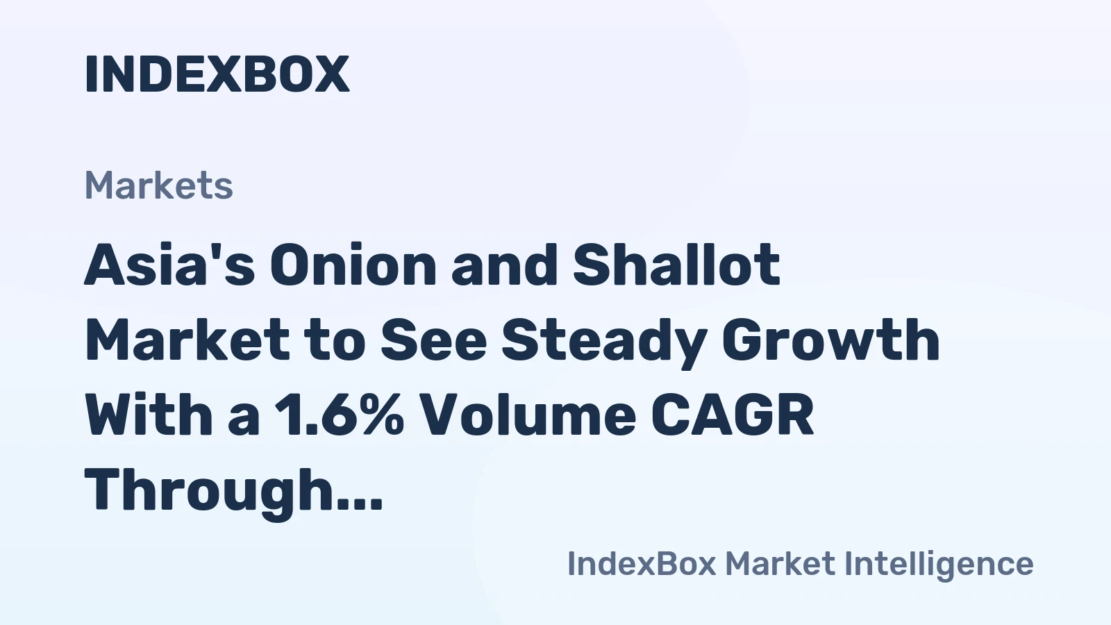 Asia's Onion and Shallot Market to See Steady Growth With a 1.6% Volume CAGR Through 2035