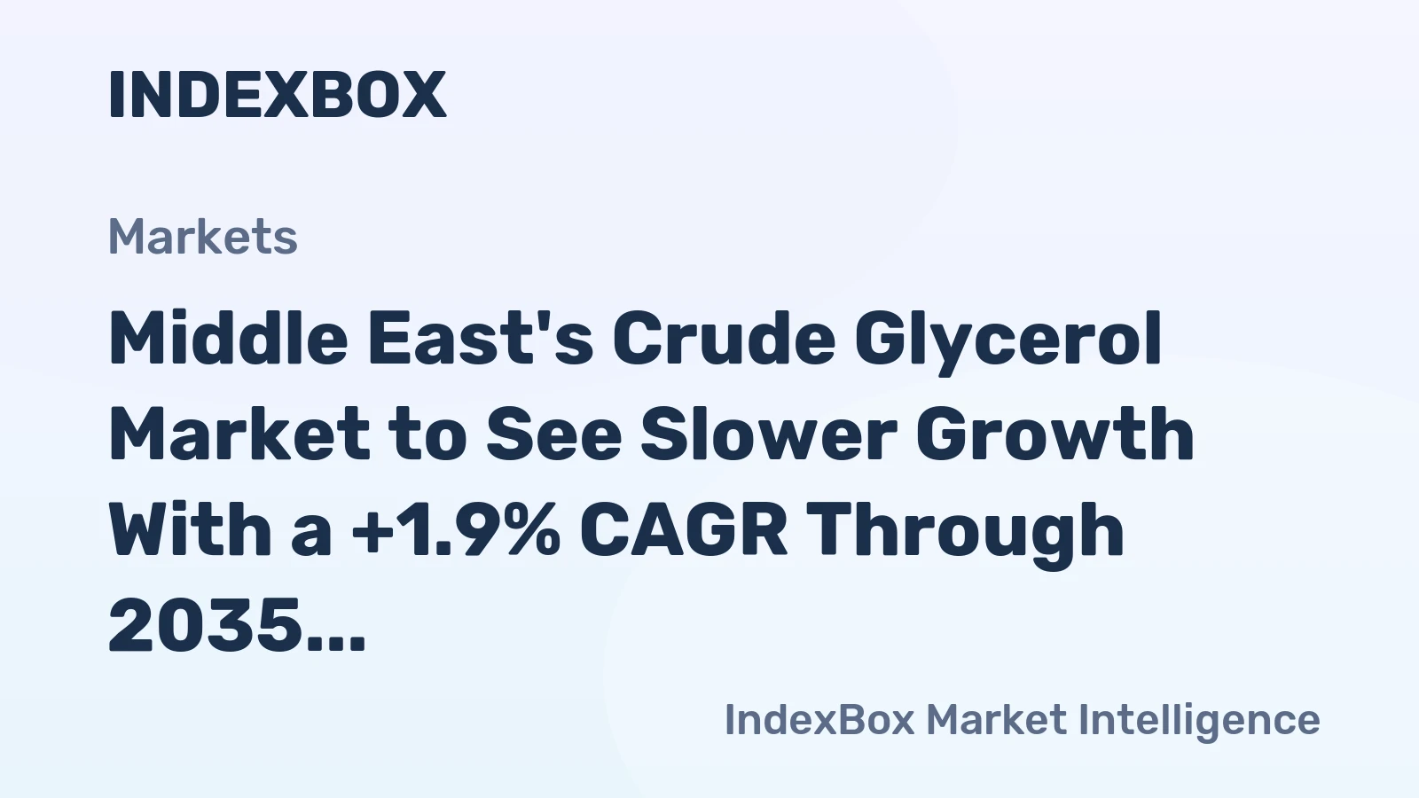 Middle East's Crude Glycerol Market to See Slower Growth With a +1.9% CAGR Through 2035