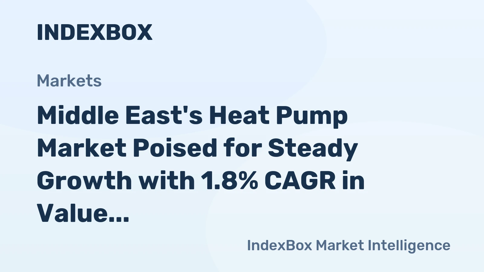 Middle East's Heat Pump Market Poised for Steady Growth with 1.8% CAGR in Value Through 2035