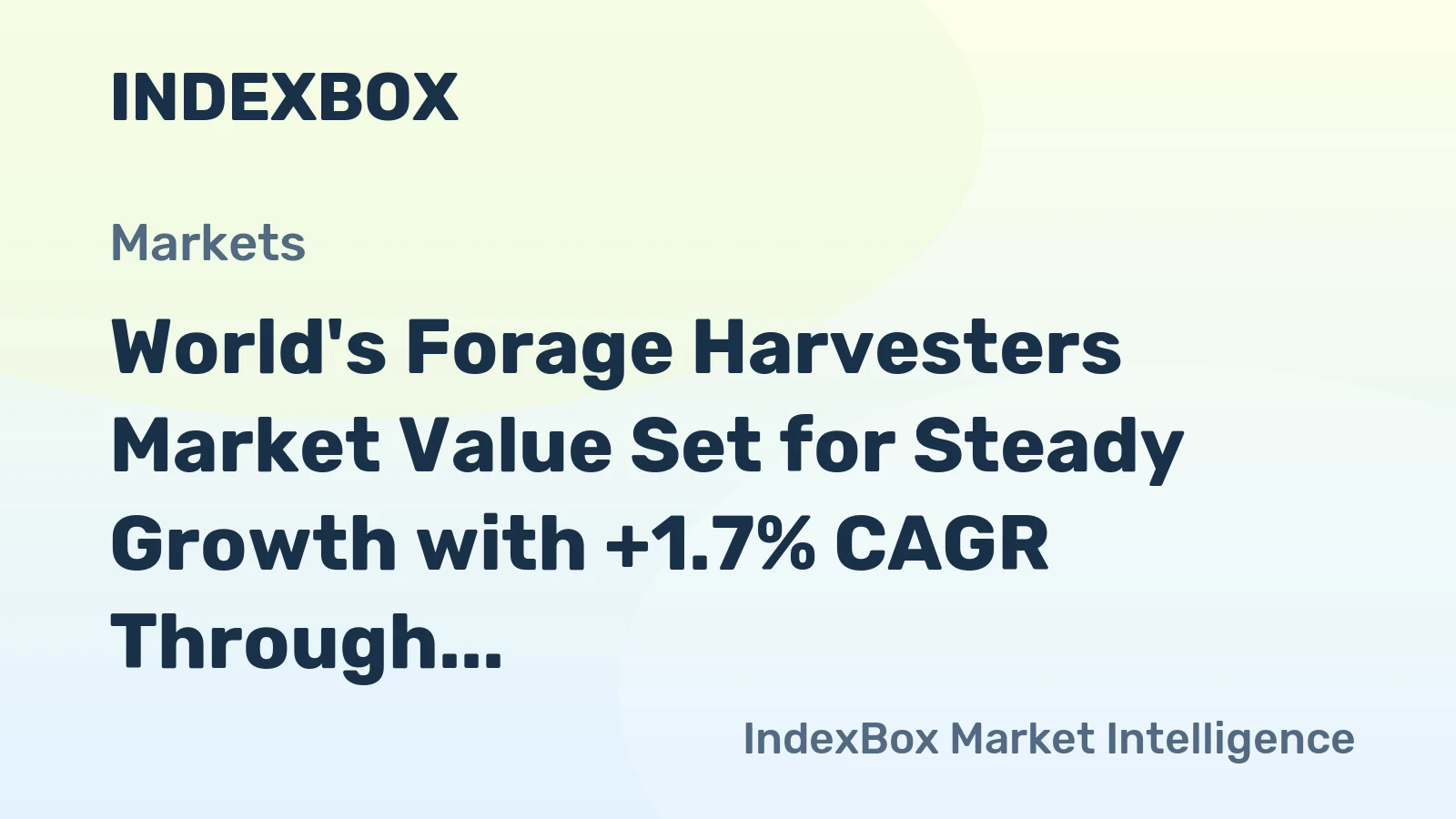 World's Forage Harvesters Market Value Set for Steady Growth with +1.7% CAGR Through 2035