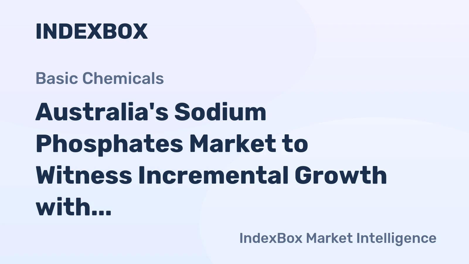 Australia's Sodium Phosphates Market to Witness Incremental Growth with a CAGR of +1.5% from 2024 to 2035