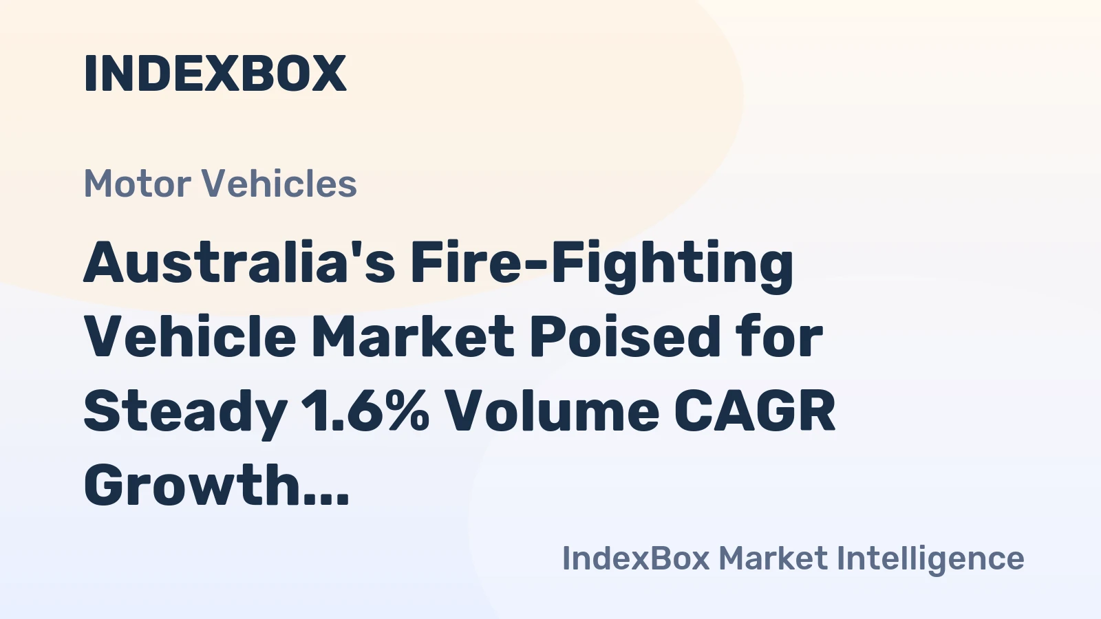 Australia's Fire-Fighting Vehicle Market Poised for Steady 1.6% Volume CAGR Growth Through 2035
