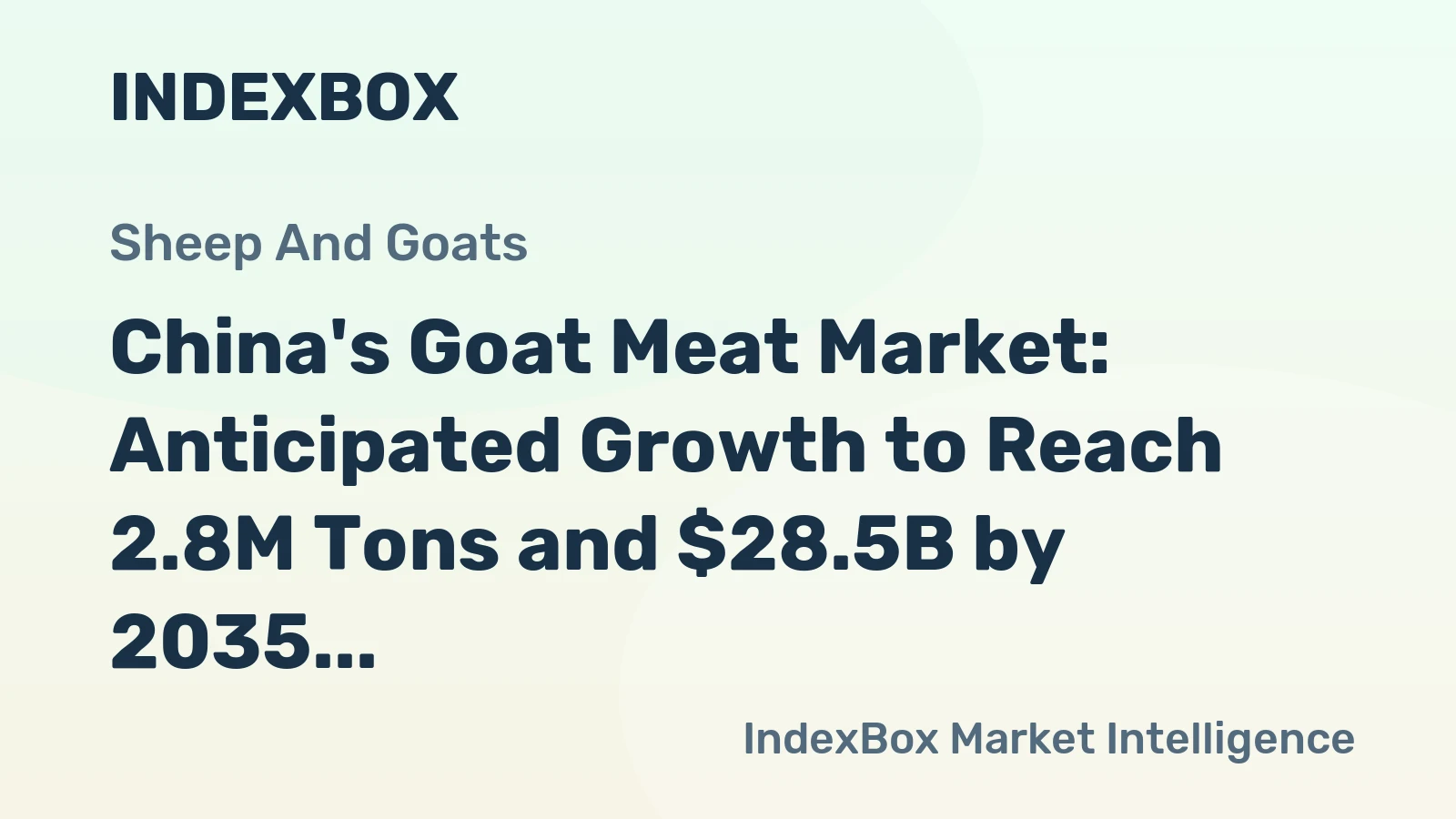 China's Goat Meat Market: Anticipated Growth to Reach 2.8M Tons and $28.5B by 2035
