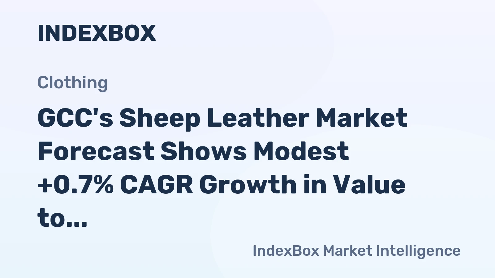 GCC's Sheep Leather Market Forecast Shows Modest +0.7% CAGR Growth in Value to 2035
