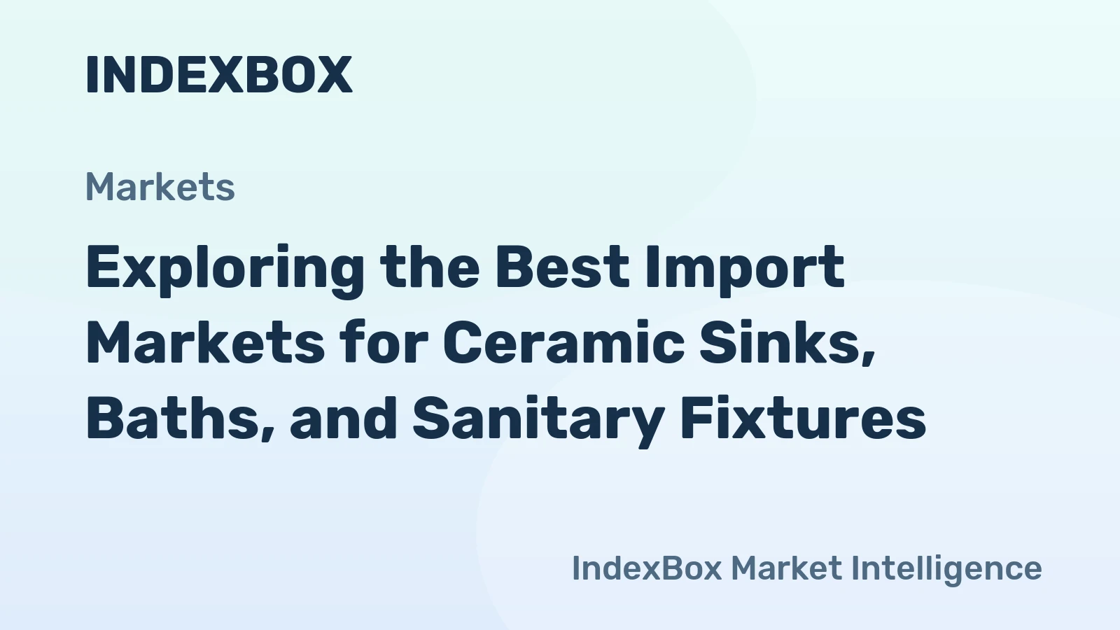 Exploring the Best Import Markets for Ceramic Sinks, Baths, and Sanitary Fixtures