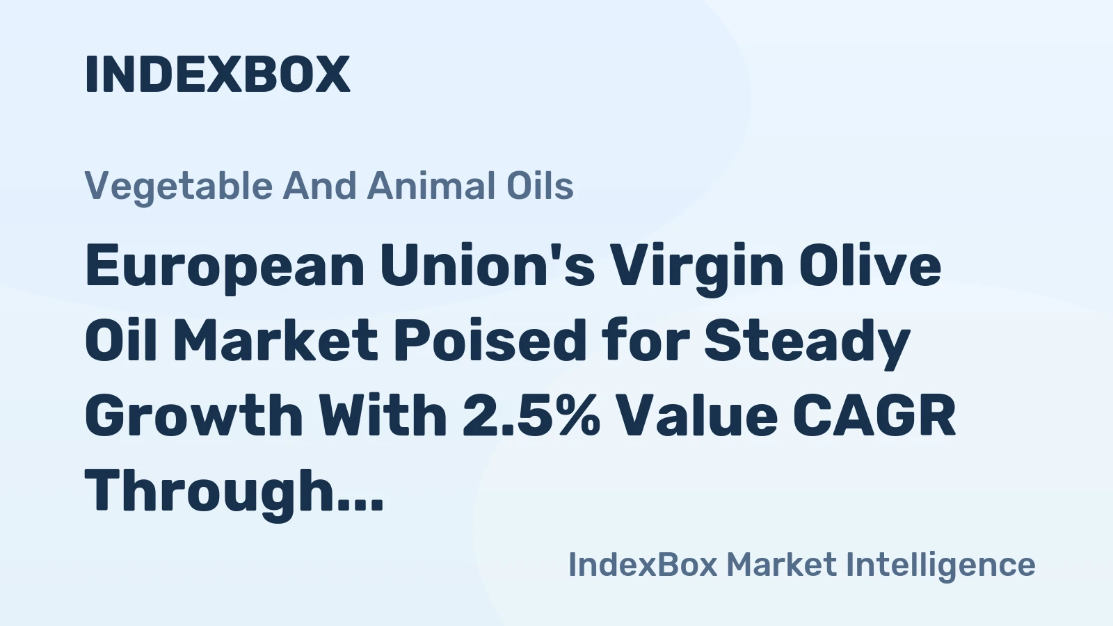 European Union's Virgin Olive Oil Market Poised for Steady Growth With 2.5% Value CAGR Through 2035