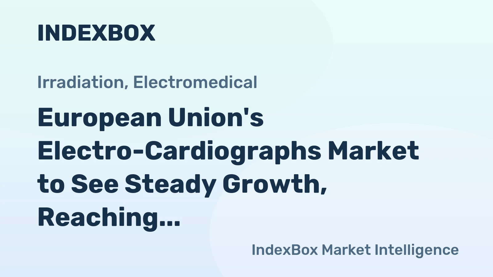 European Union's Electro-Cardiographs Market to See Steady Growth, Reaching 1.3B Units and $350.1B Value by 2035