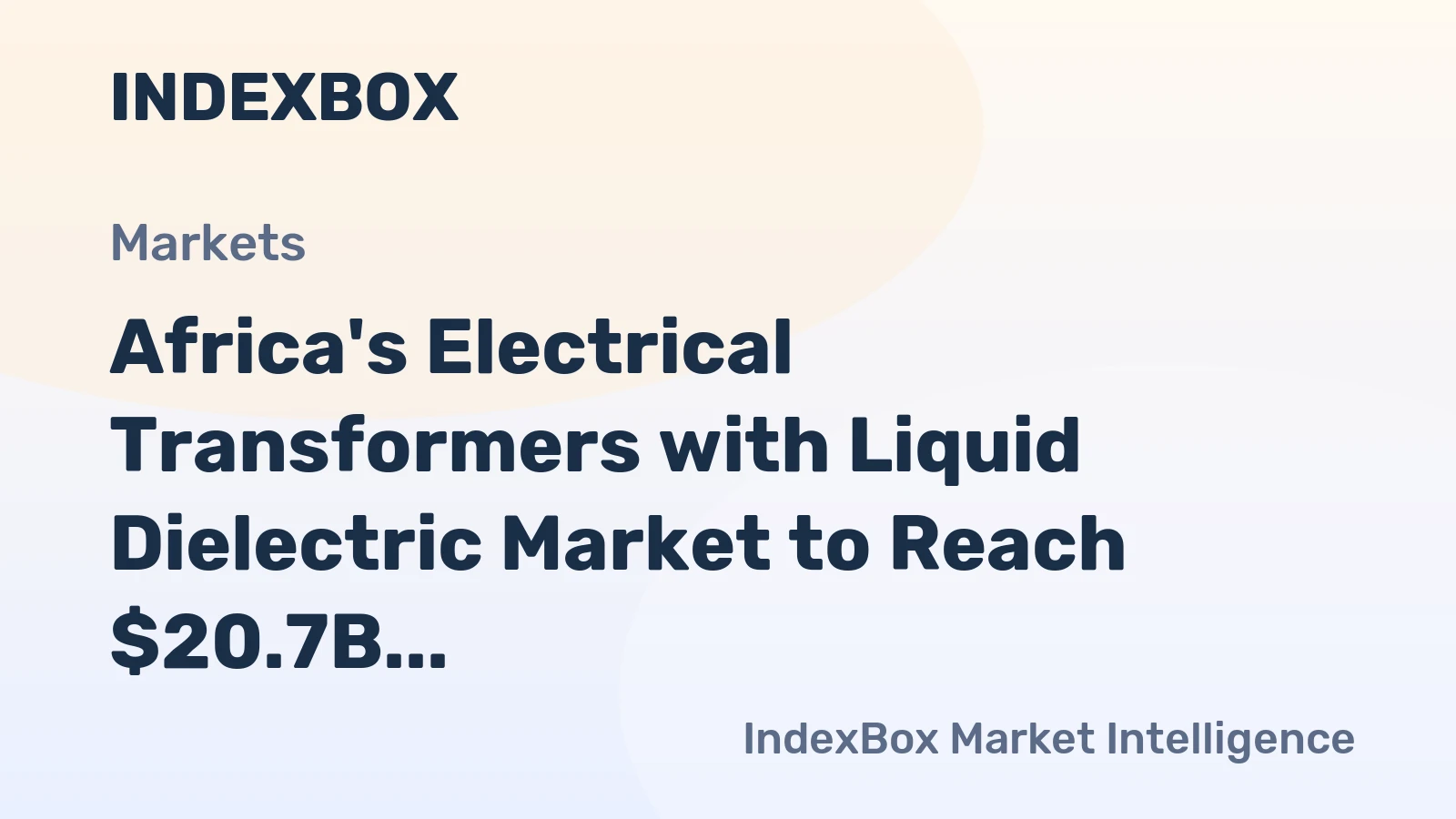 Africa's Electrical Transformers with Liquid Dielectric Market to Reach $20.7B by 2035
