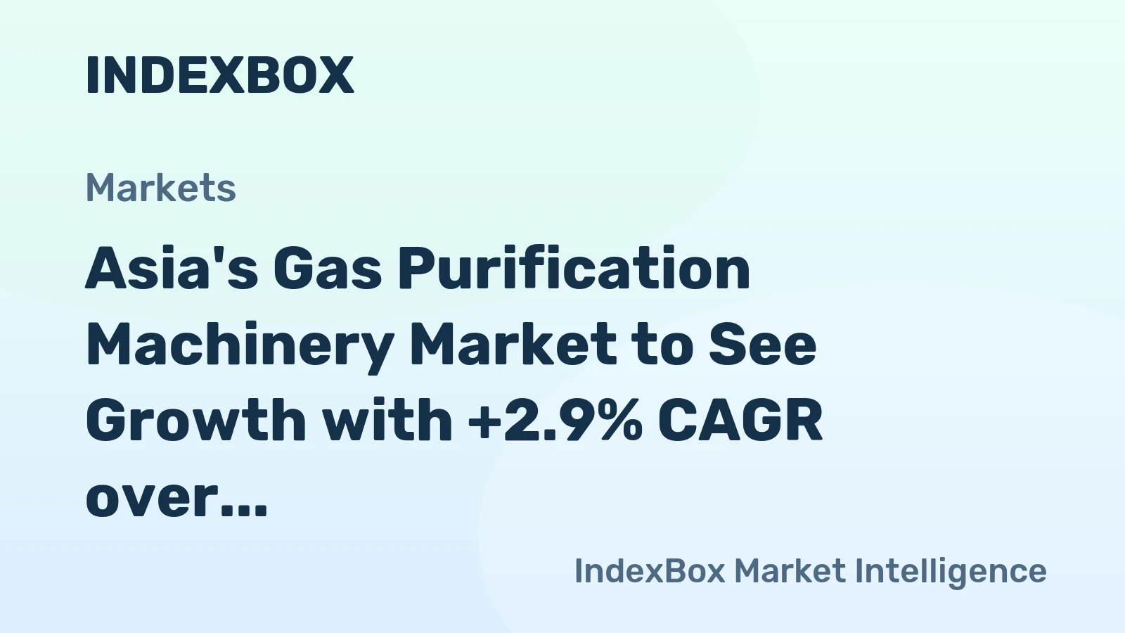 Asia's Gas Purification Machinery Market to See Growth with +2.9% CAGR over Next Decade