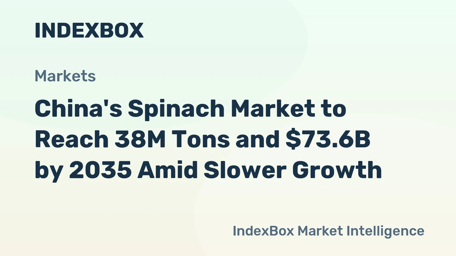 China's Spinach Market to Reach 38M Tons and $73.6B by 2035 Amid Slower Growth