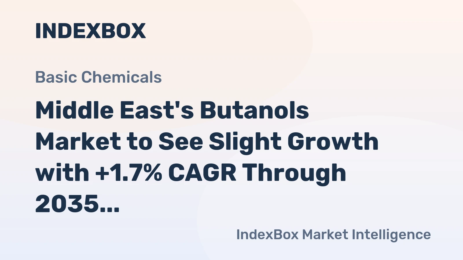 Middle East's Butanols Market to See Slight Growth with +1.7% CAGR Through 2035, Reaching $91M in Value