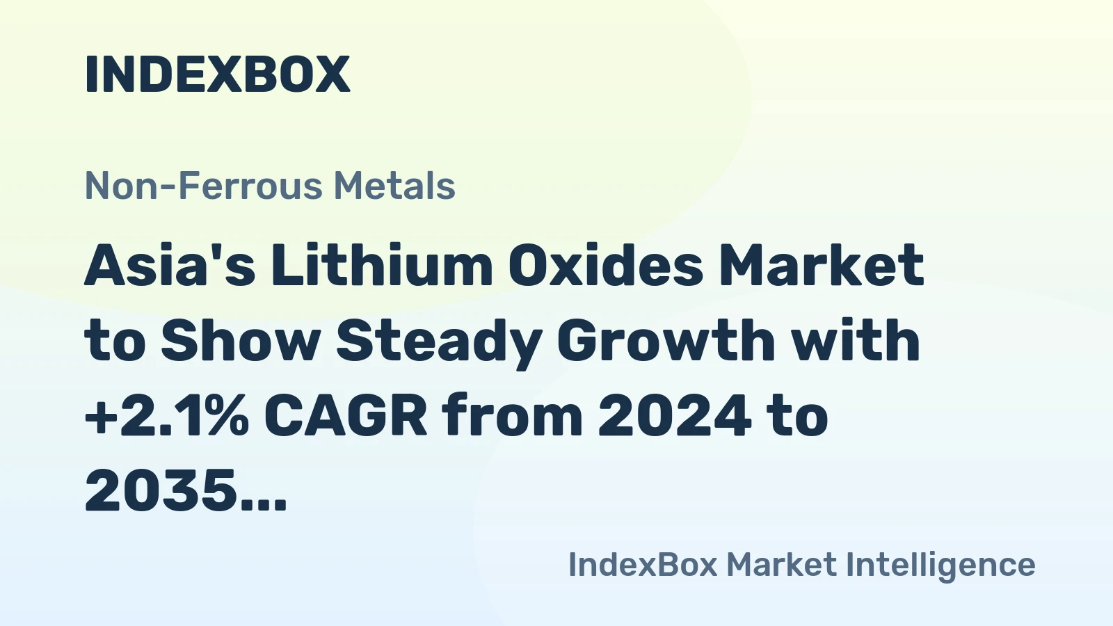 Asia's Lithium Oxides Market to Show Steady Growth with +2.1% CAGR from 2024 to 2035