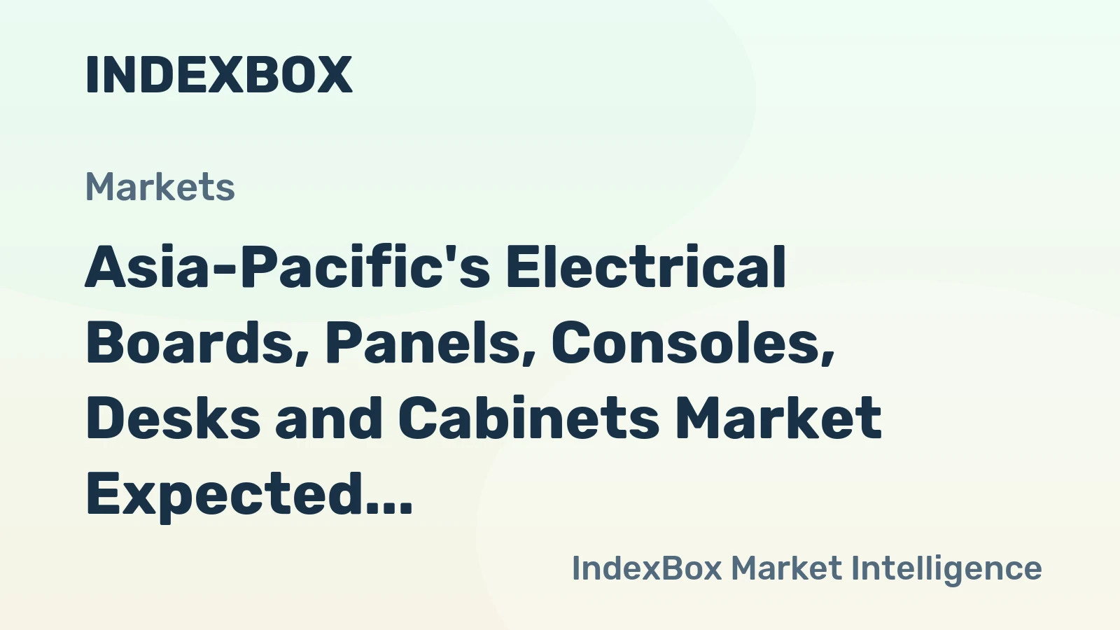 Asia-Pacific's Electrical Boards, Panels, Consoles, Desks and Cabinets Market Expected to Grow at 1.7% CAGR until 2035