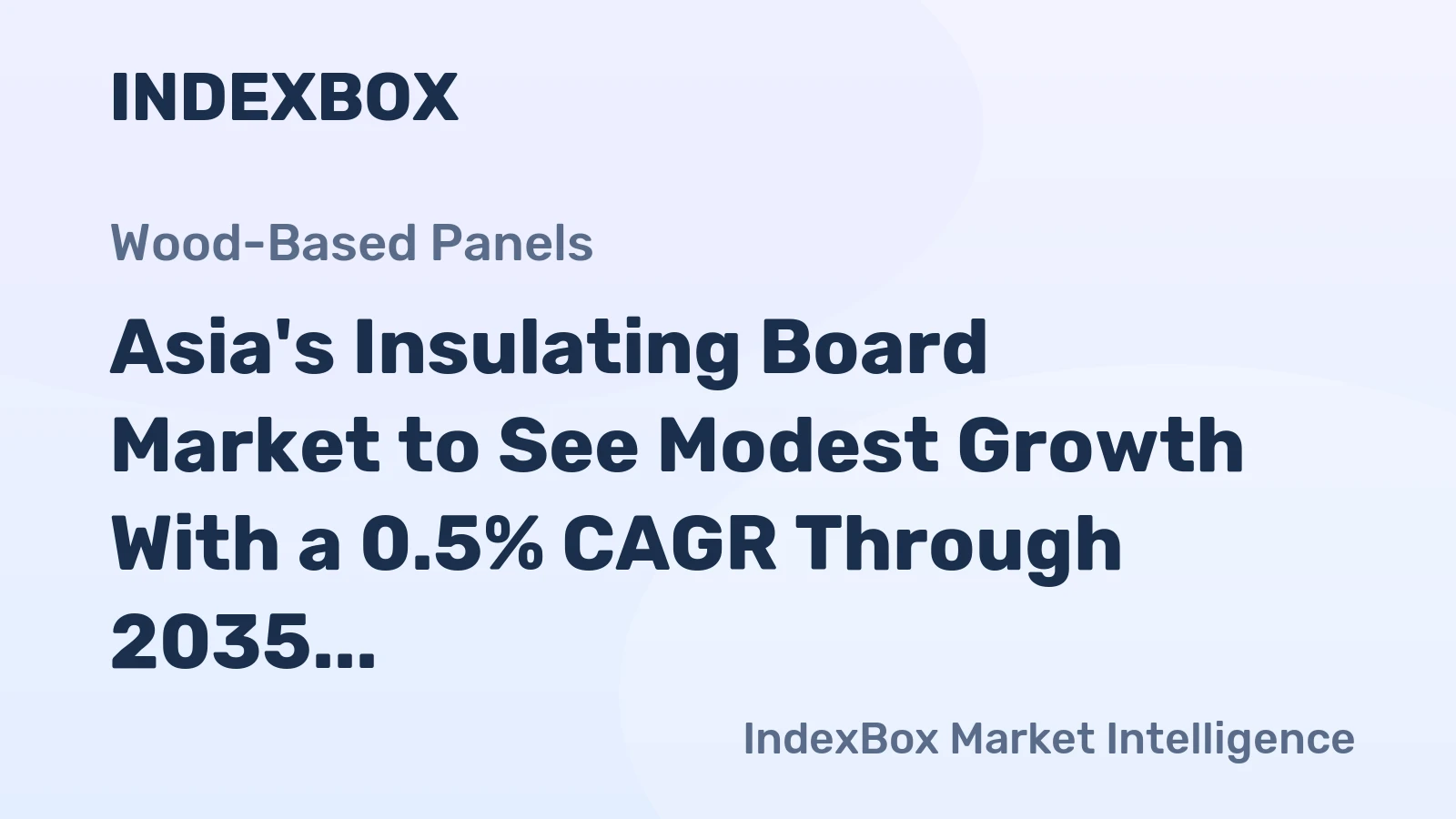 Asia's Insulating Board Market to See Modest Growth With a 0.5% CAGR Through 2035