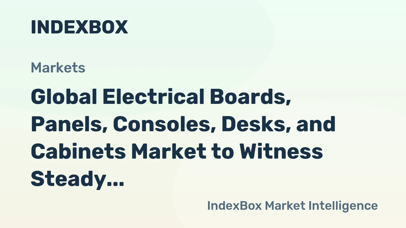 Global Electrical Boards, Panels, Consoles, Desks, and Cabinets Market to Witness Steady Growth with a CAGR of +1.1% from 2024 to 2035
