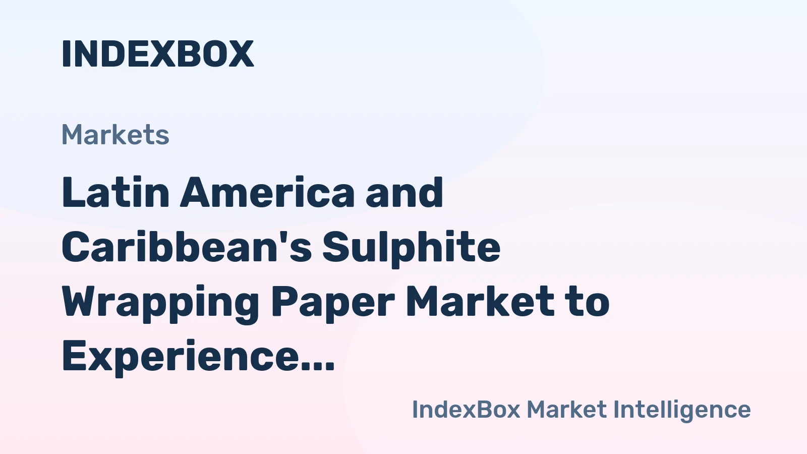 Latin America and Caribbean's Sulphite Wrapping Paper Market to Experience Modest Growth with +0.3% CAGR from 2024 to 2035