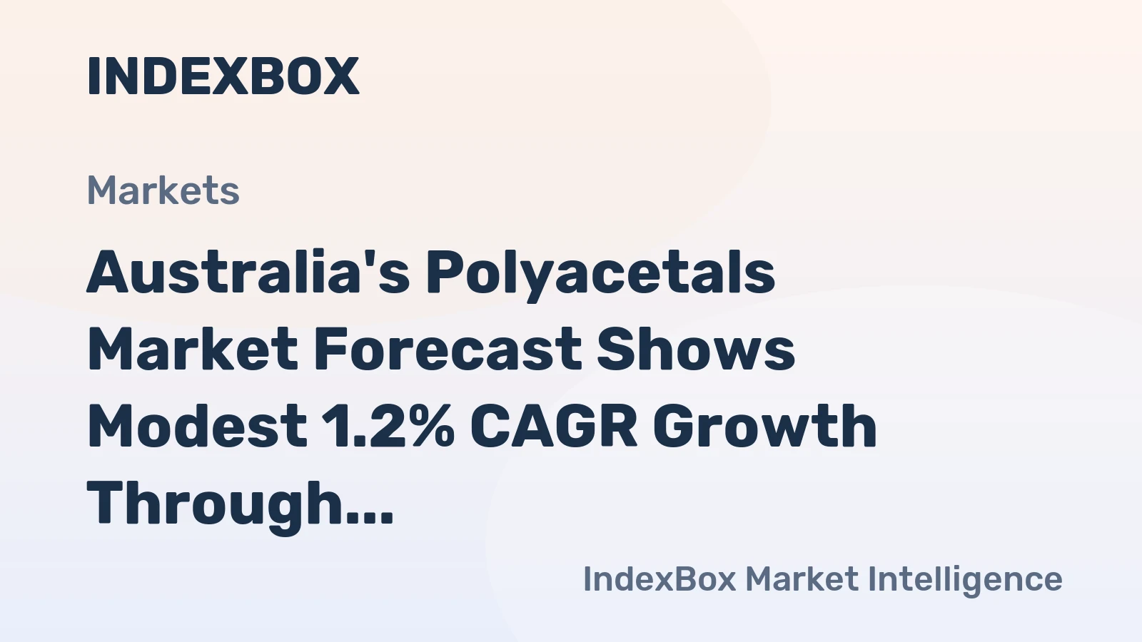 Australia's Polyacetals Market Forecast Shows Modest 1.2% CAGR Growth Through 2035