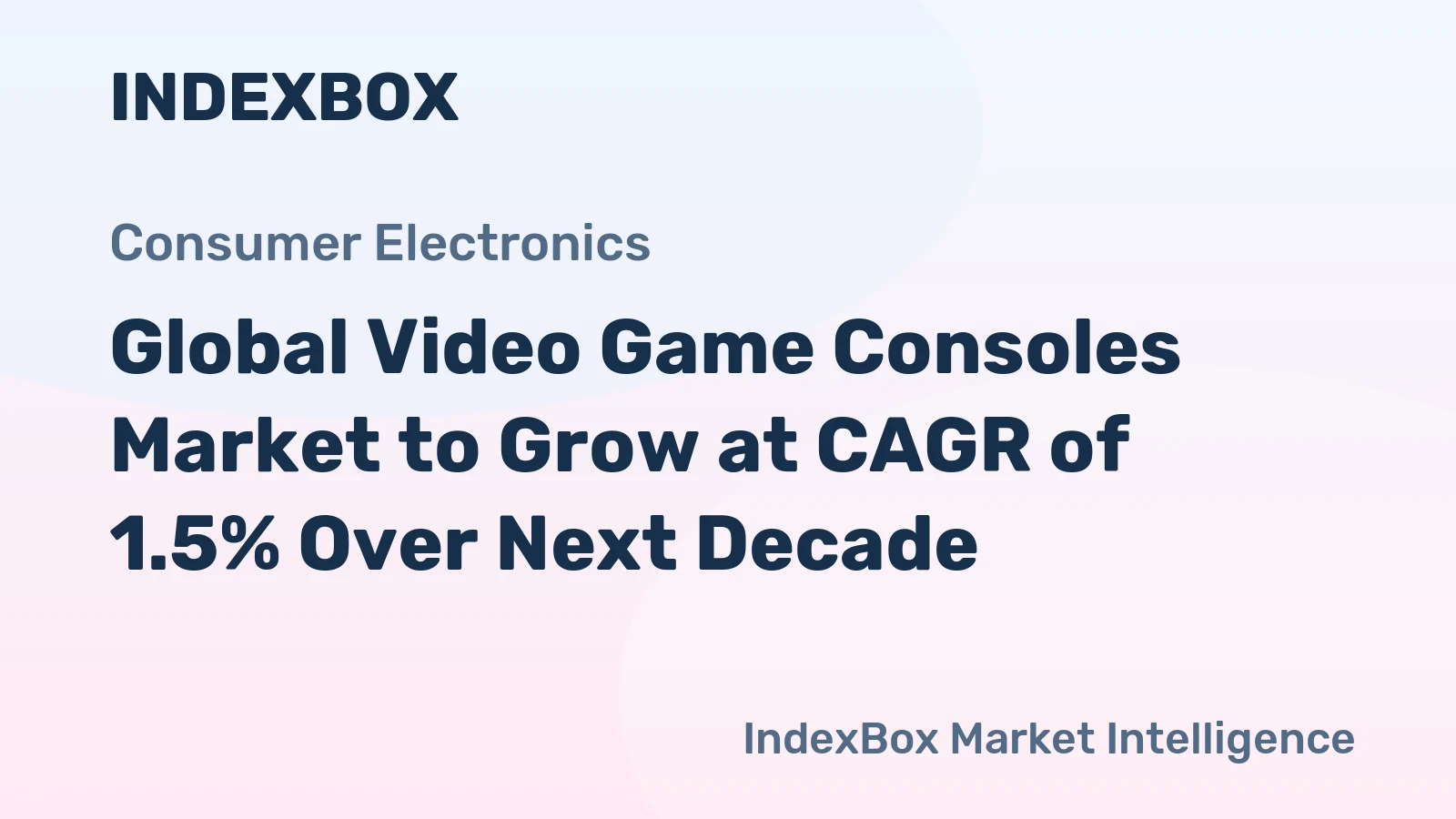 Global Video Game Consoles Market to Grow at CAGR of 1.5% Over Next Decade