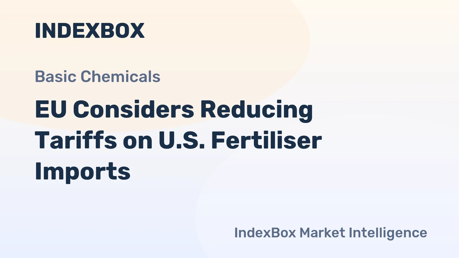 EU Considers Reducing Tariffs on U.S. Fertiliser Imports