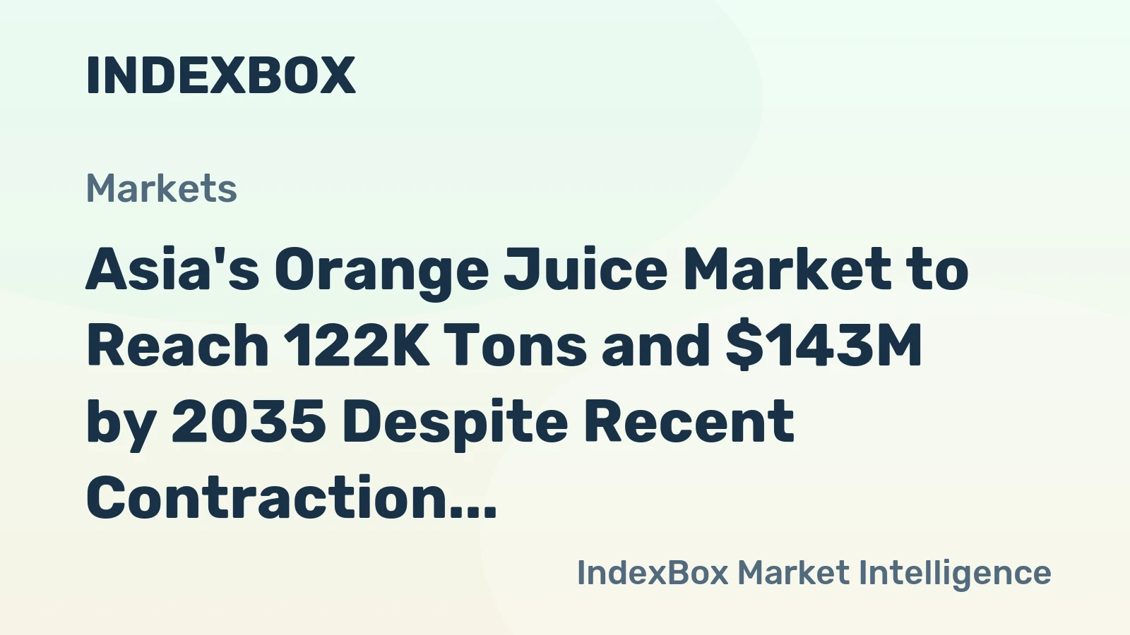 Asia's Orange Juice Market to Reach 122K Tons and $143M by 2035 Despite Recent Contraction
