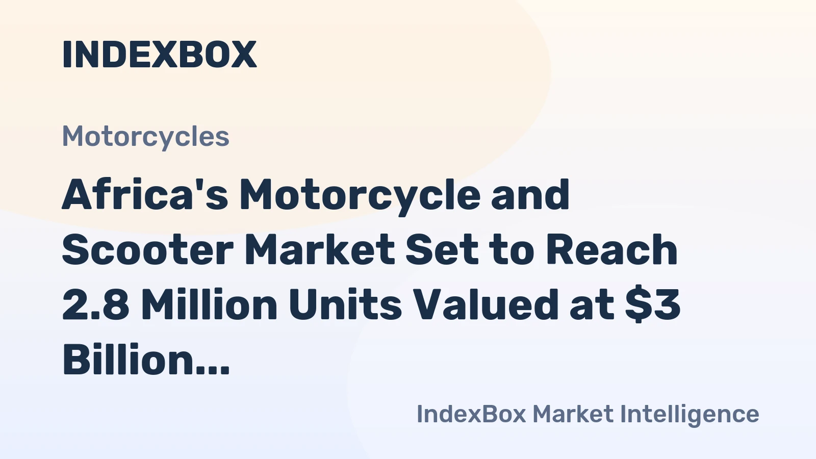 Africa's Motorcycle and Scooter Market Set to Reach 2.8 Million Units Valued at $3 Billion