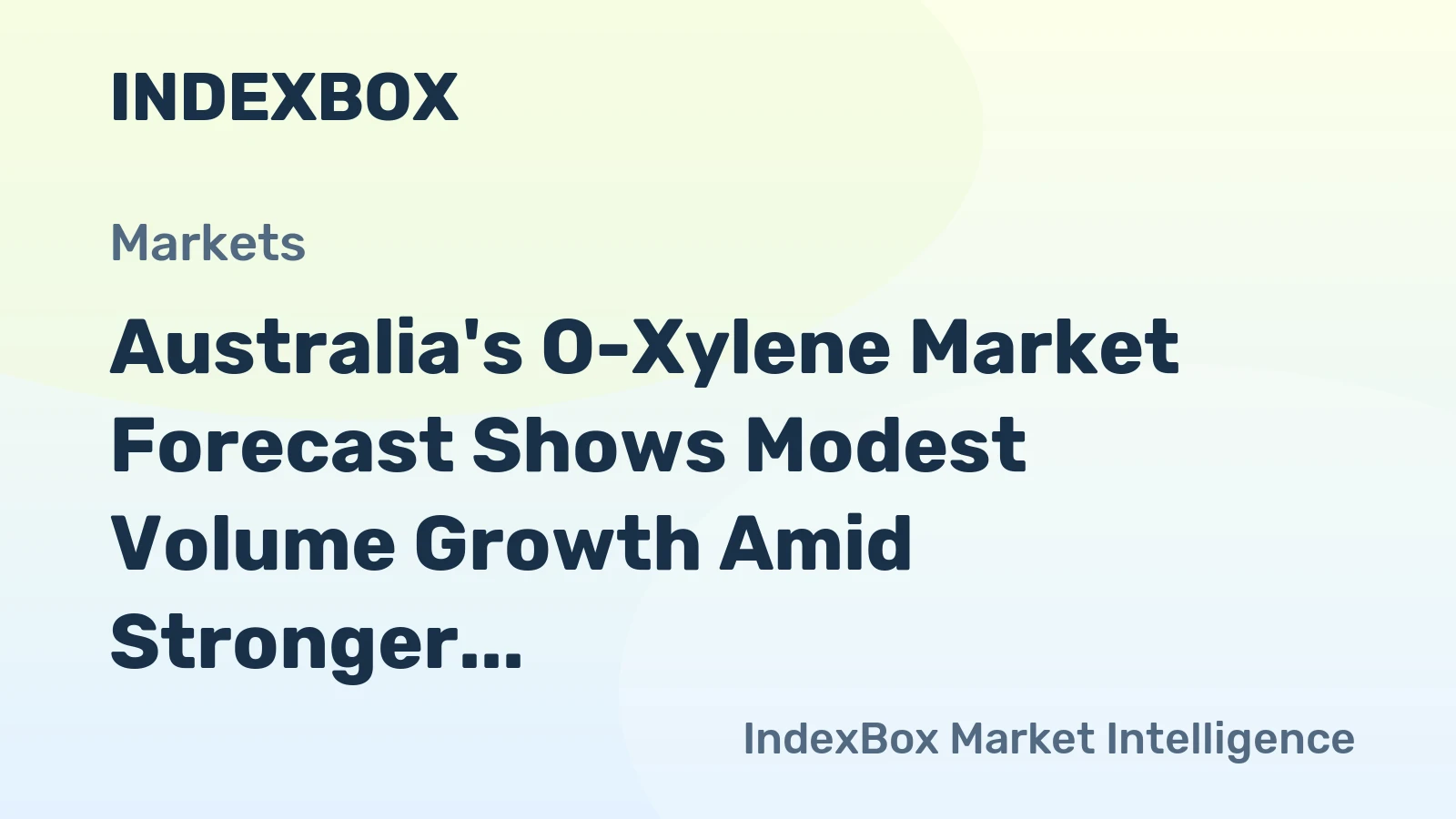 Australia's O-Xylene Market Forecast Shows Modest Volume Growth Amid Stronger Value CAGR of +2.0% Through 2035