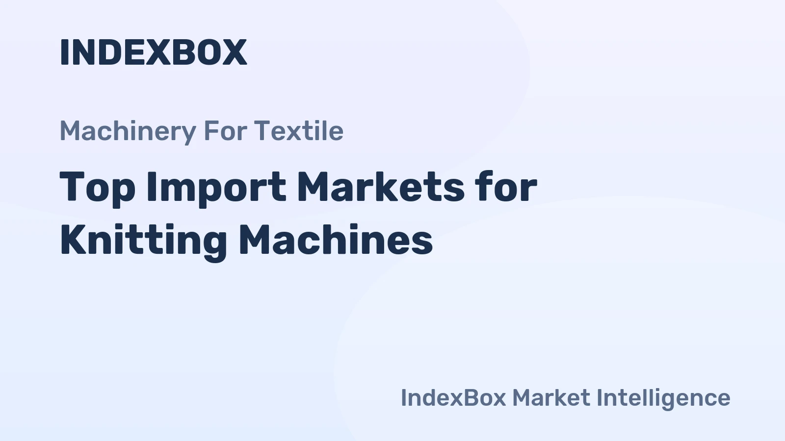Top Import Markets for Knitting Machines