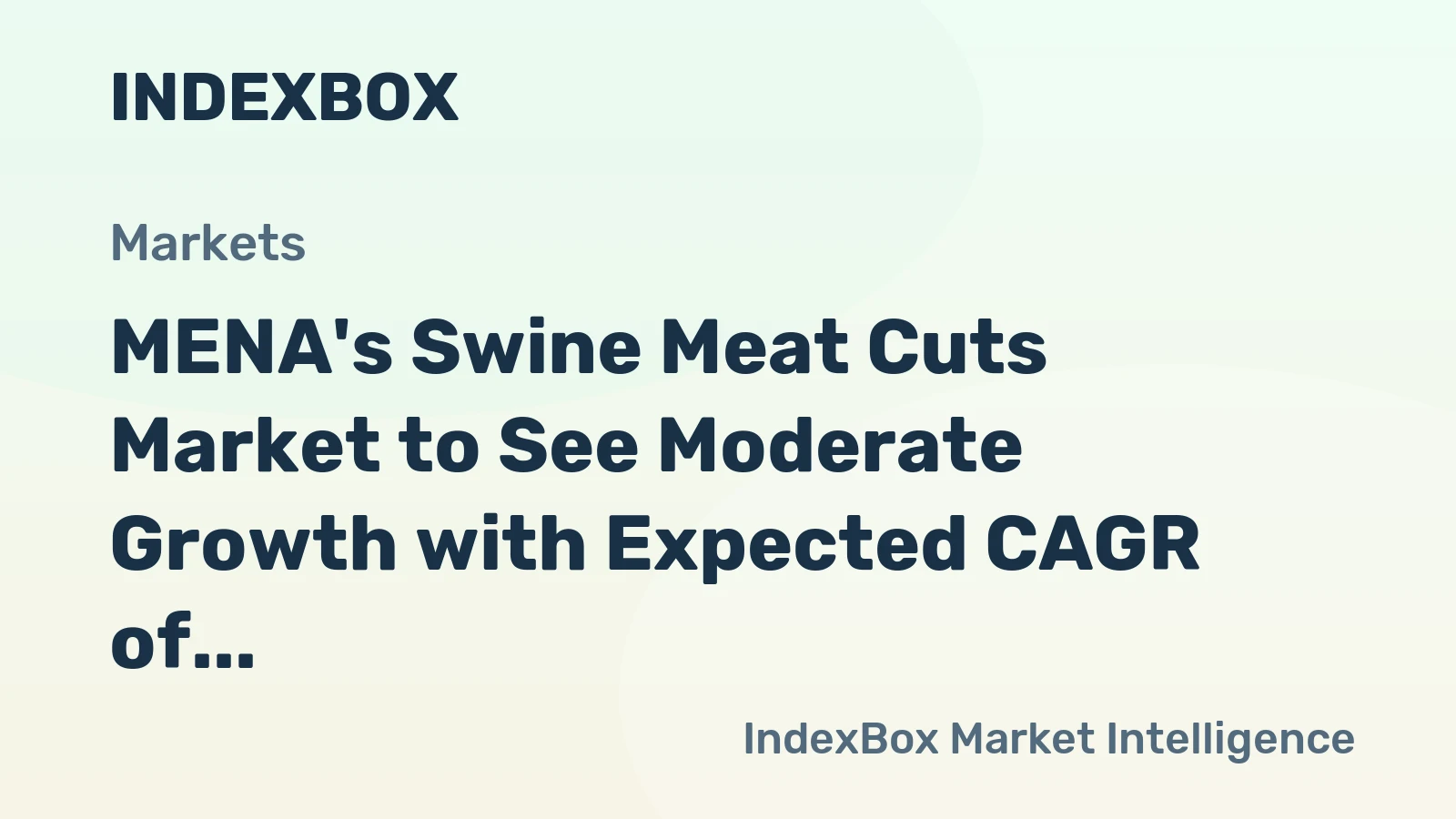 MENA's Swine Meat Cuts Market to See Moderate Growth with Expected CAGR of +0.4% by 2035