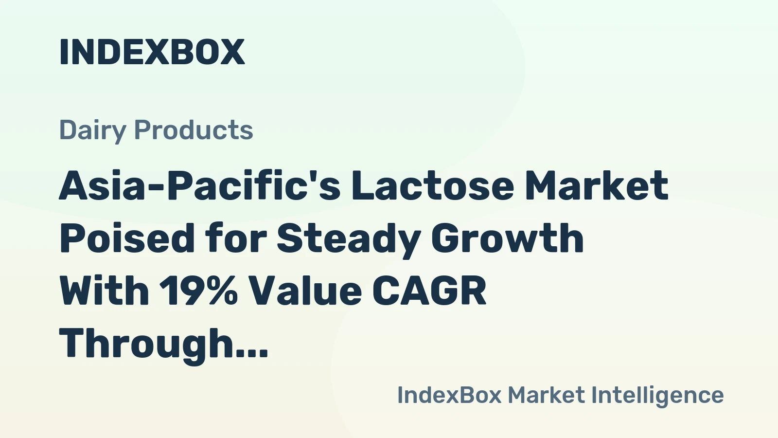 Asia-Pacific's Lactose Market Poised for Steady Growth With 19% Value CAGR Through 2035