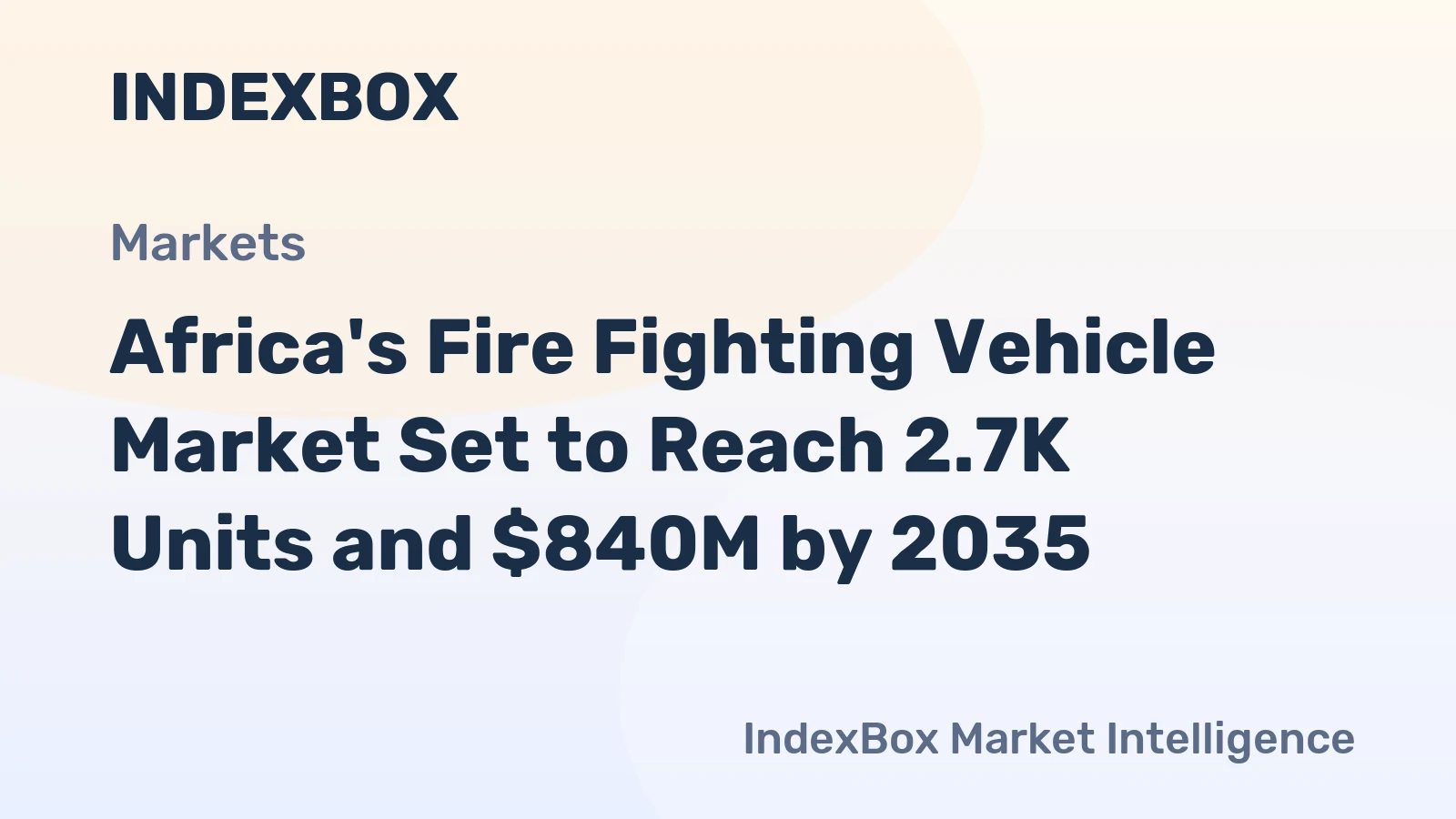 Africa's Fire Fighting Vehicle Market Set to Reach 2.7K Units and $840M by 2035