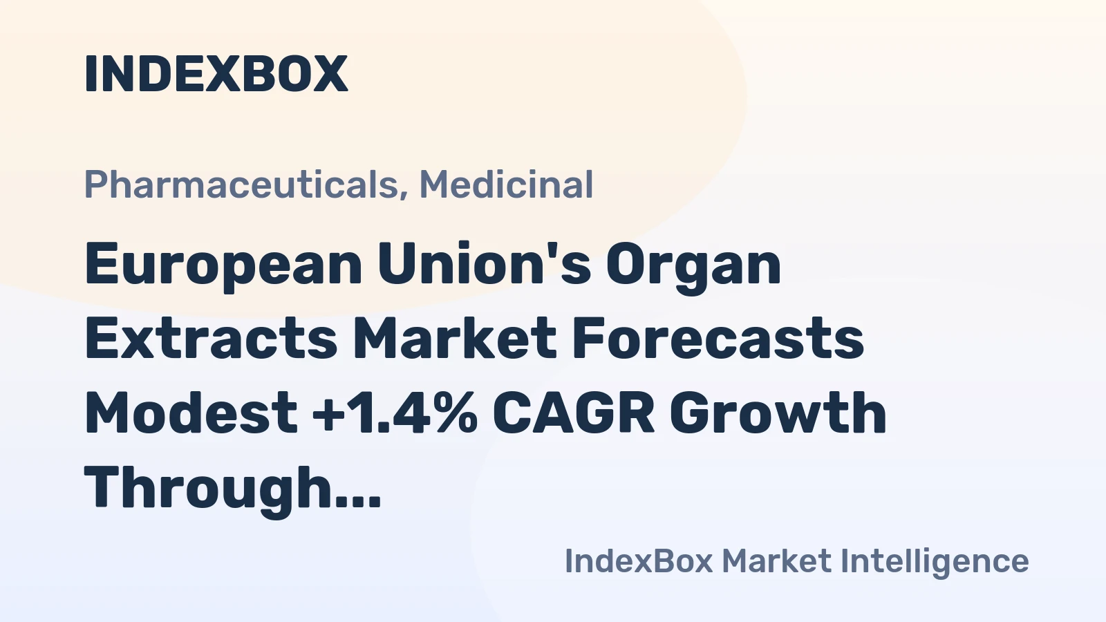 European Union's Organ Extracts Market Forecasts Modest +1.4% CAGR Growth Through 2035