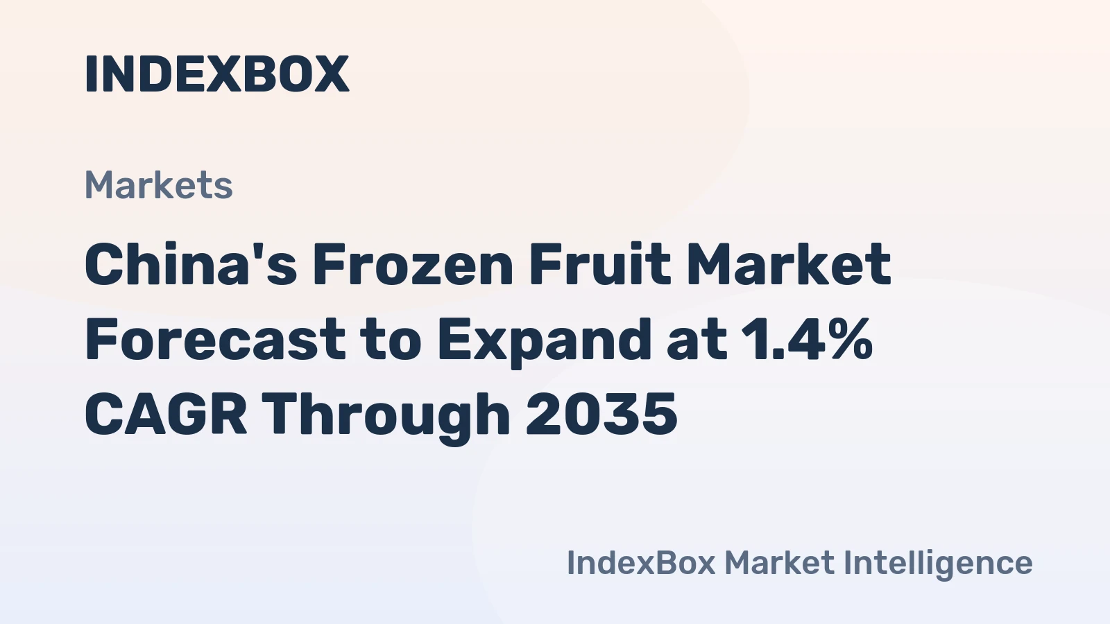 China's Frozen Fruit Market Forecast to Expand at 1.4% CAGR Through 2035