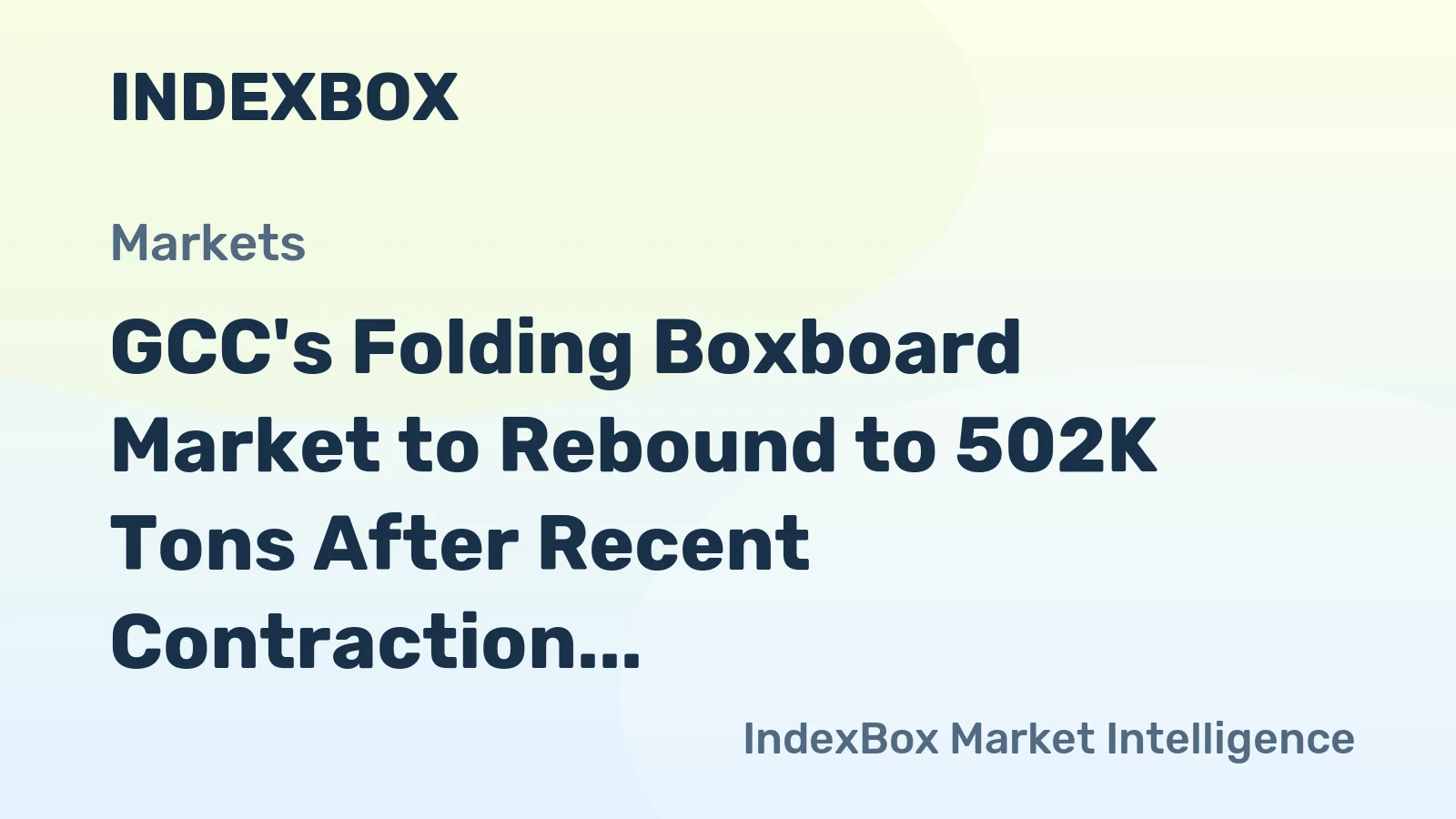 GCC's Folding Boxboard Market to Rebound to 502K Tons After Recent Contraction