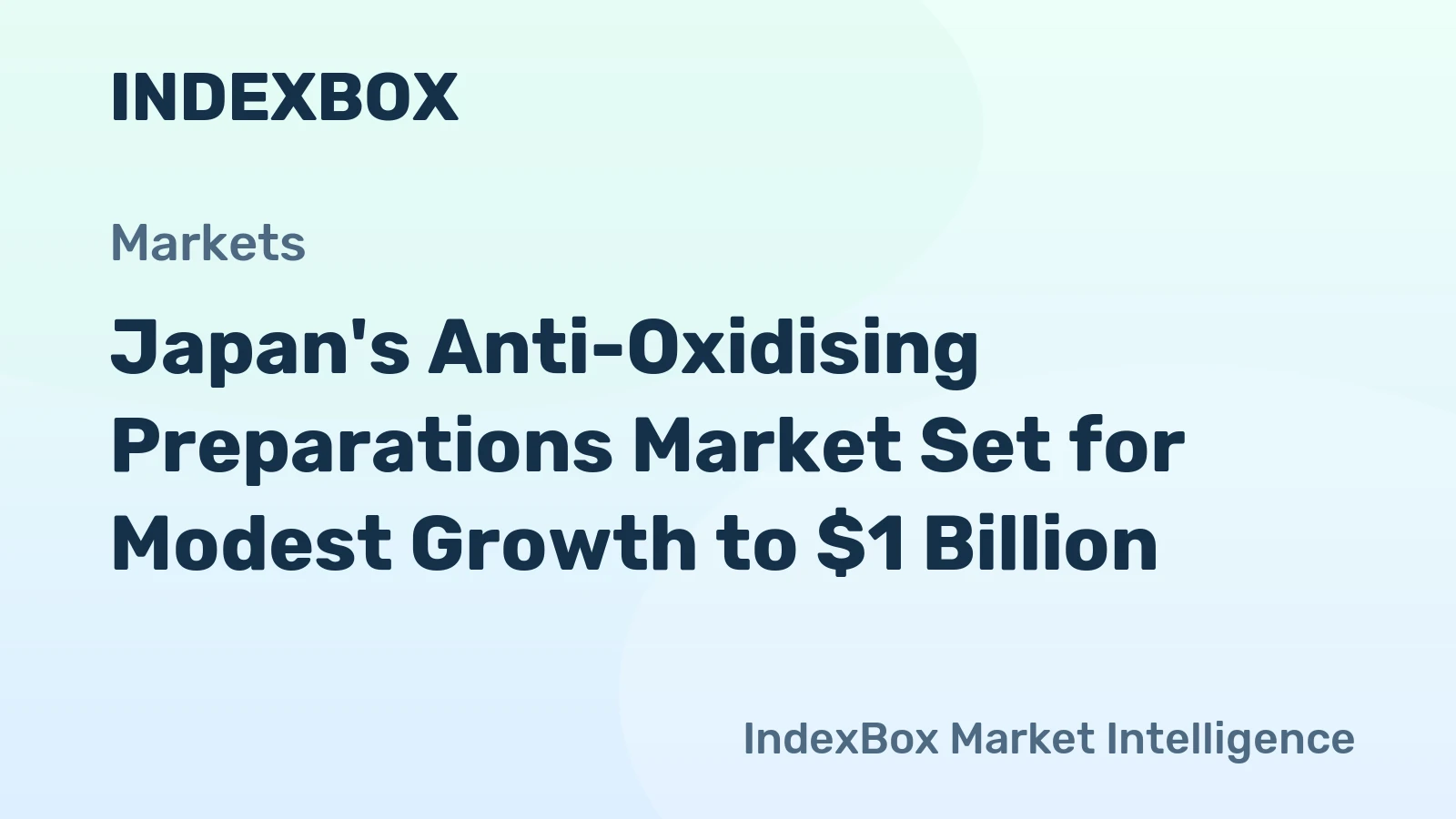 Japan's Anti-Oxidising Preparations Market Set for Modest Growth to $1 Billion