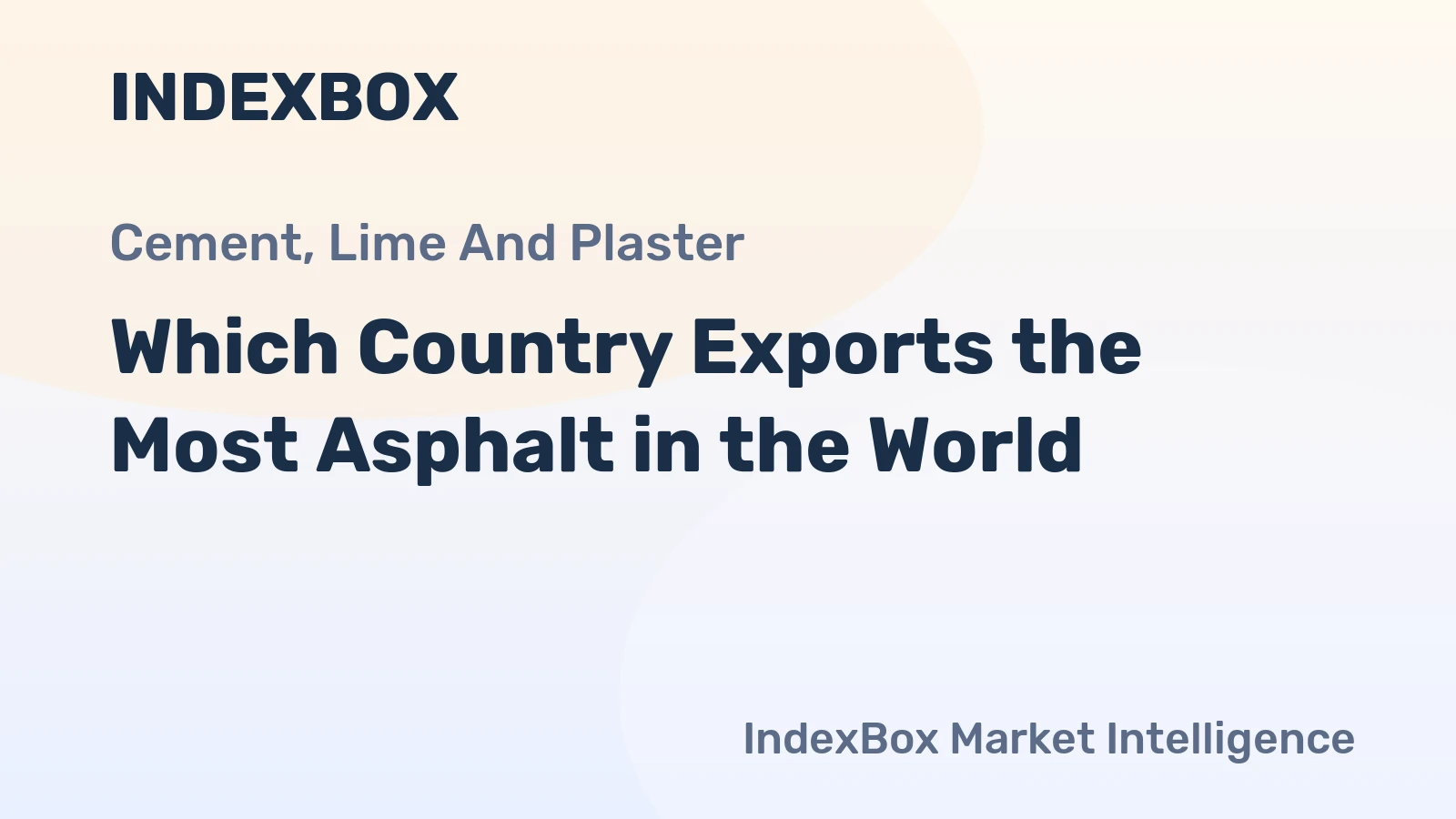 Which Country Exports the Most Asphalt in the World?