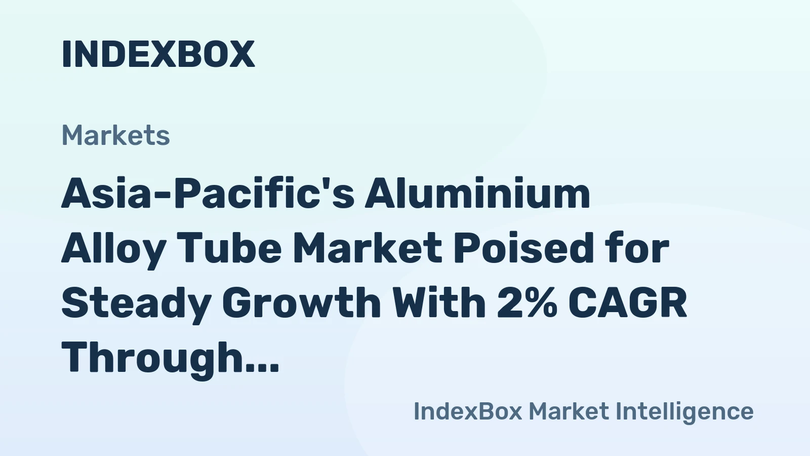 Asia-Pacific's Aluminium Alloy Tube Market Poised for Steady Growth With 2% CAGR Through 2035