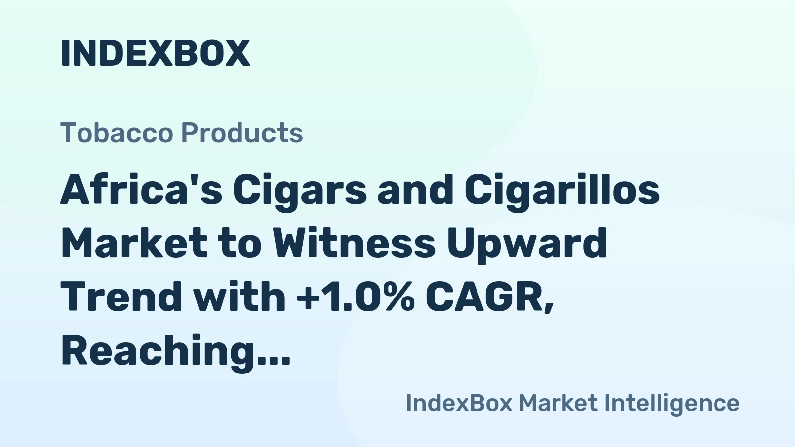 Africa's Cigars and Cigarillos Market to Witness Upward Trend with +1.0% CAGR, Reaching $3.9B by 2035