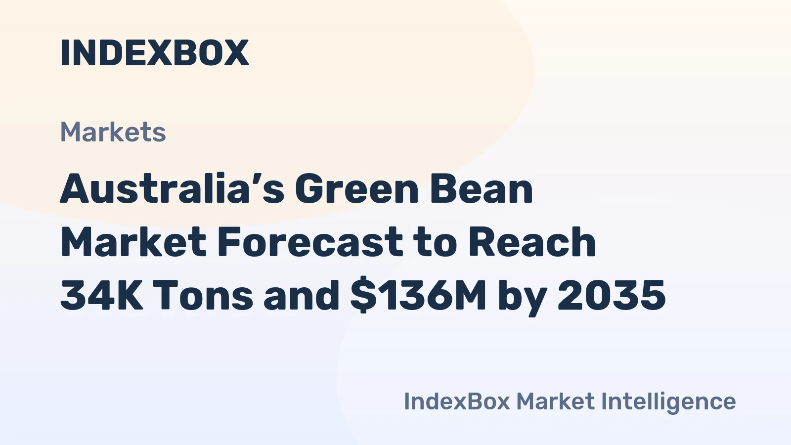 Australia’s Green Bean Market Forecast to Reach 34K Tons and $136M by 2035