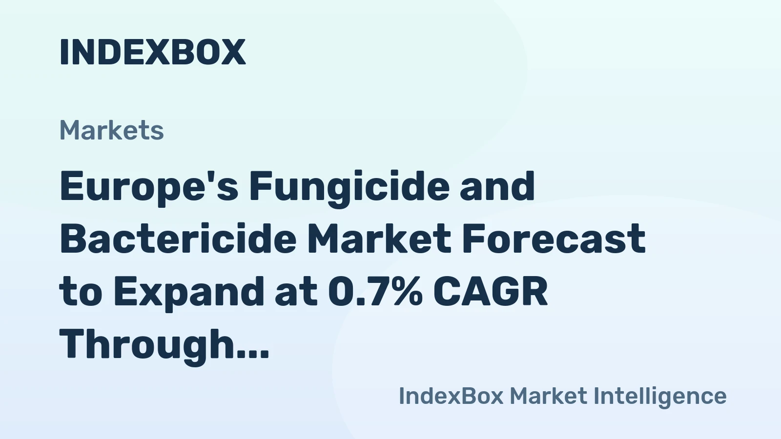 Europe's Fungicide and Bactericide Market Forecast to Expand at 0.7% CAGR Through 2035