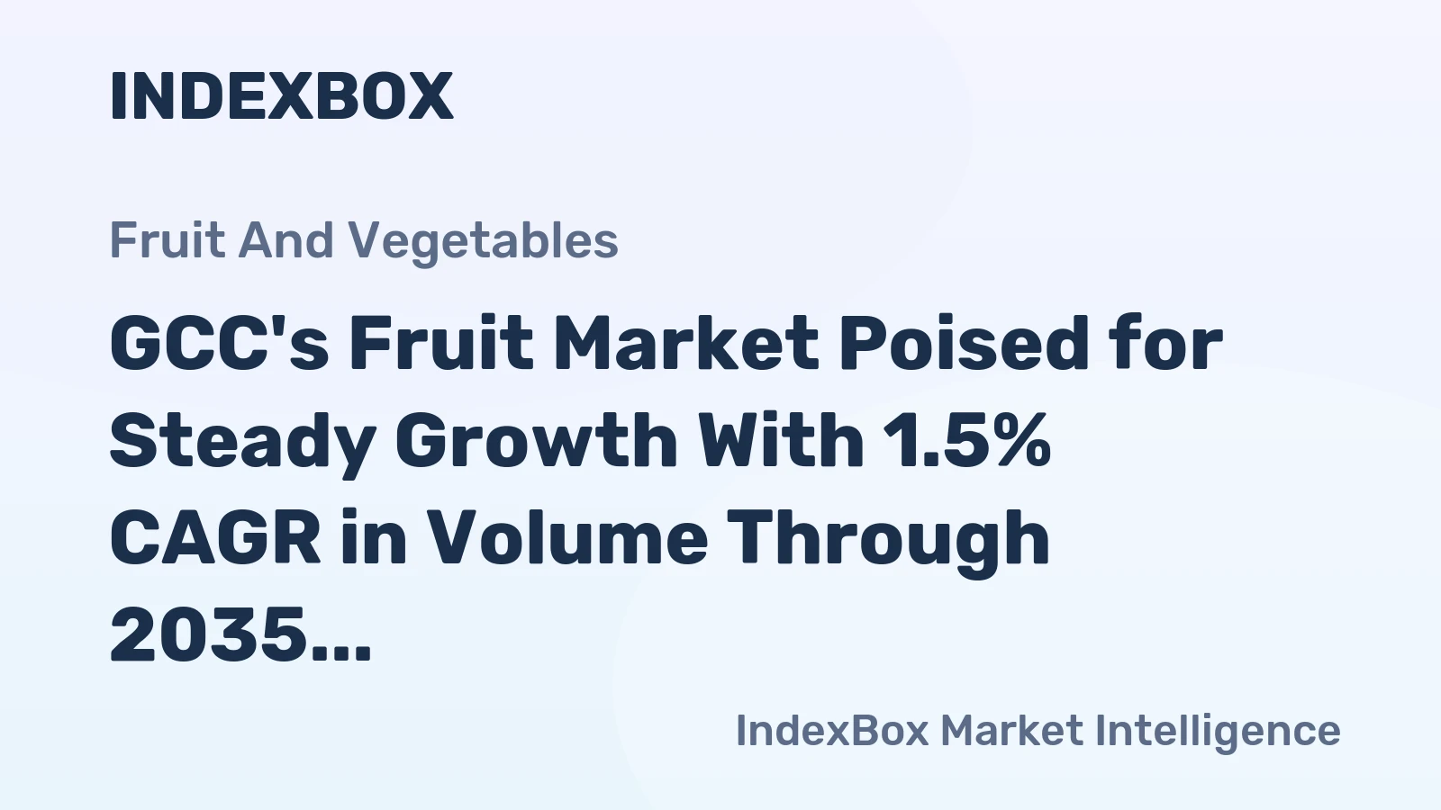 GCC's Fruit Market Poised for Steady Growth With 1.5% CAGR in Volume Through 2035