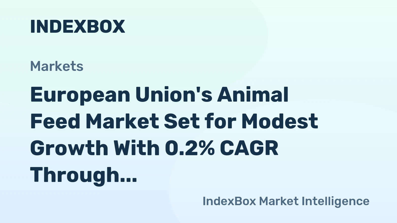 European Union's Animal Feed Market Set for Modest Growth With 0.2% CAGR Through 2035