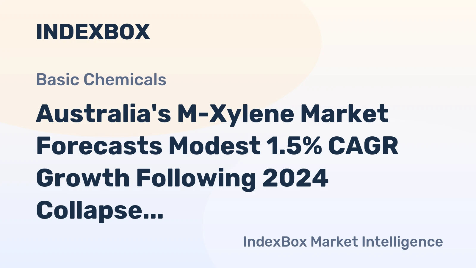 Australia's M-Xylene Market Forecasts Modest 1.5% CAGR Growth Following 2024 Collapse