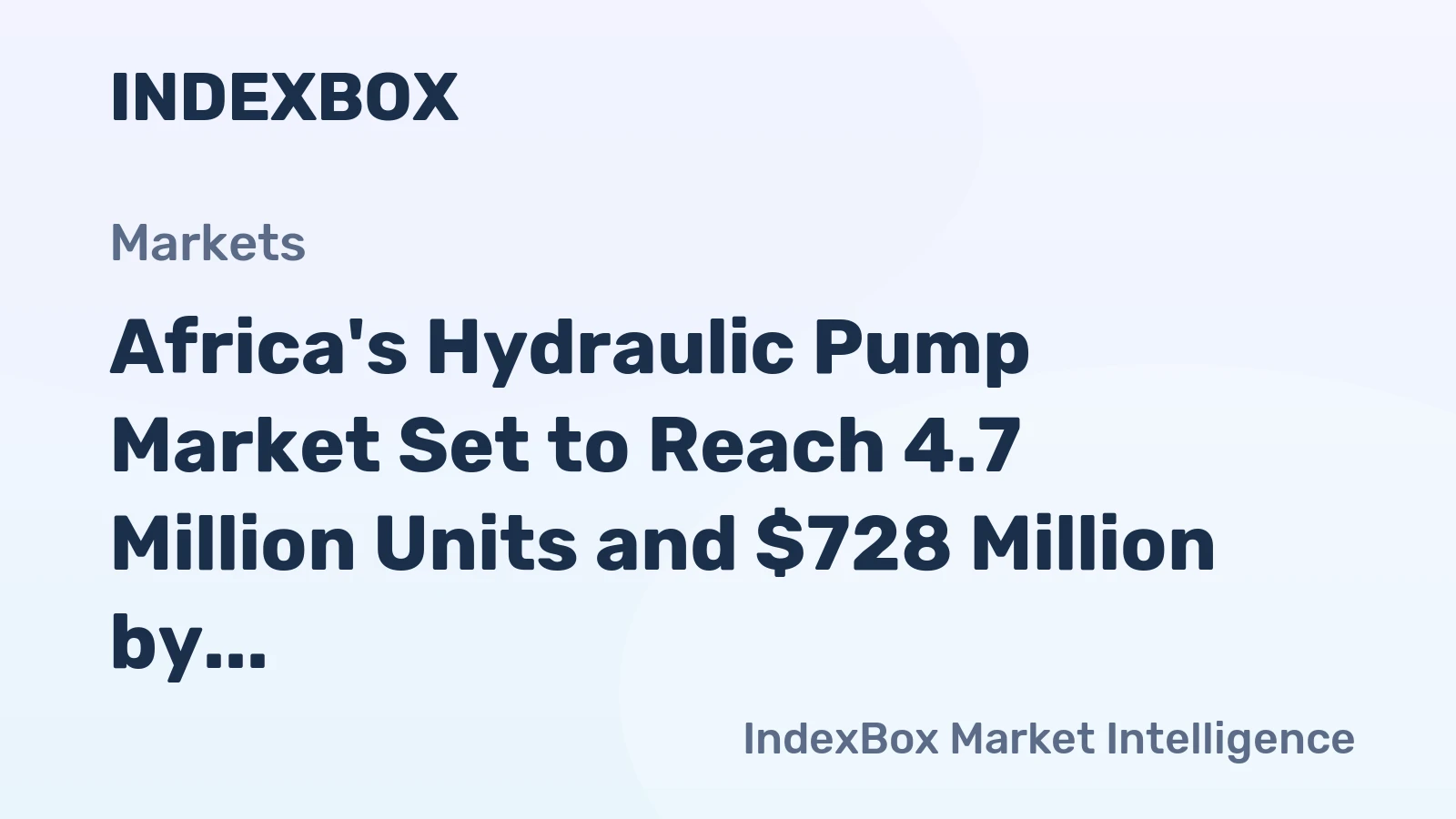 Africa's Hydraulic Pump Market Set to Reach 4.7 Million Units and $728 Million by 2035