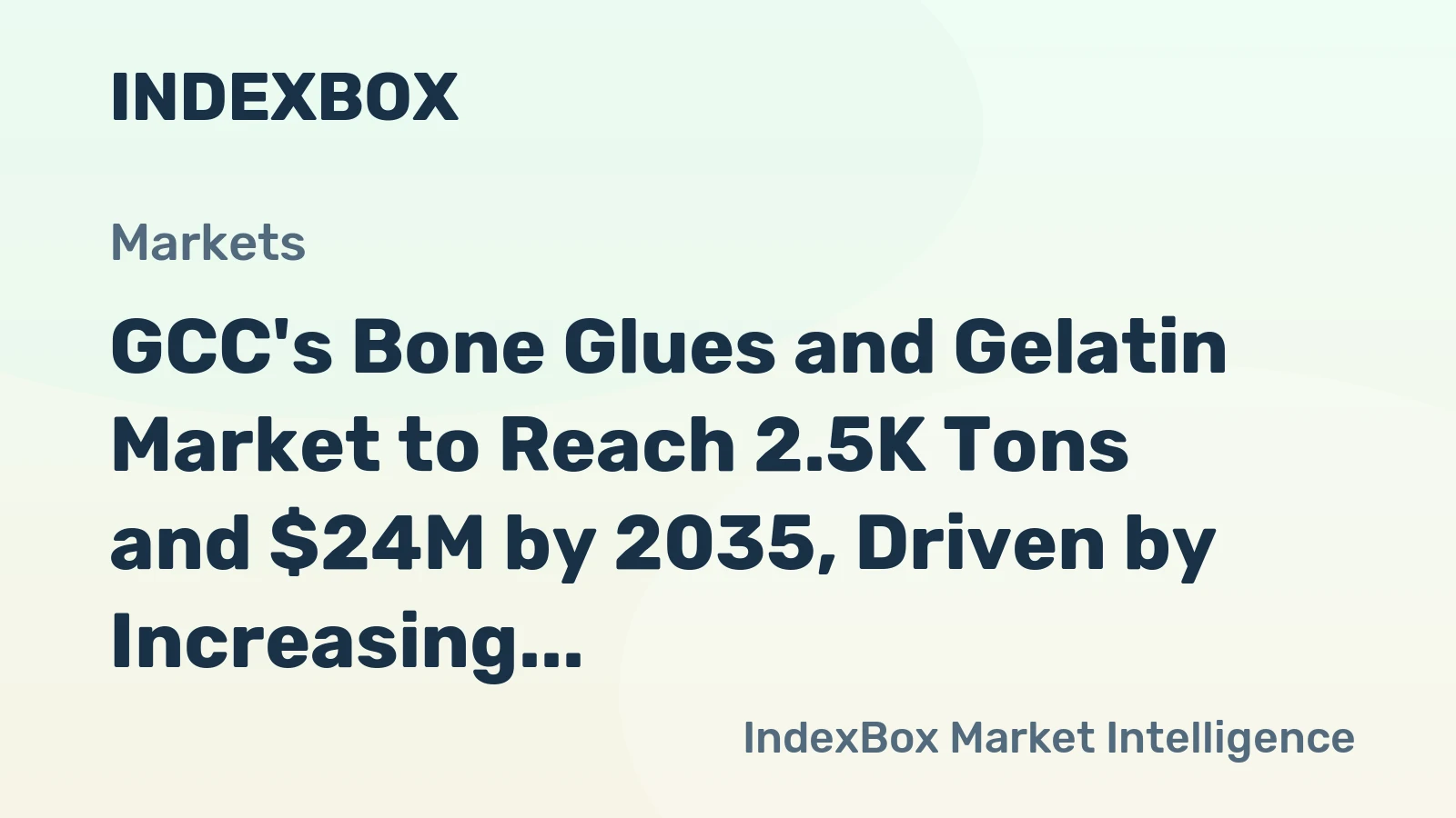 GCC's Bone Glues and Gelatin Market to Reach 2.5K Tons and $24M by 2035, Driven by Increasing Demand